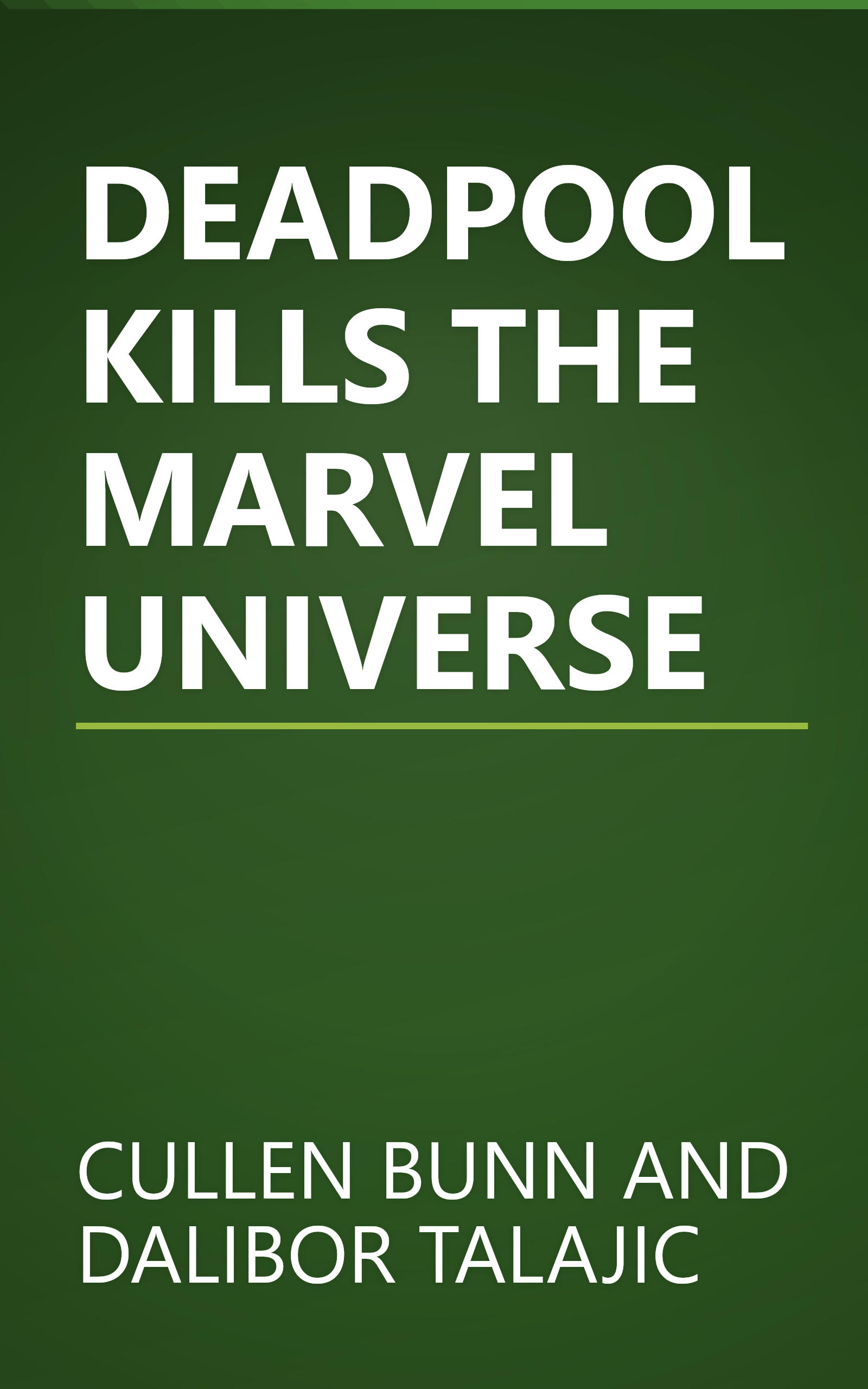 DEADPOOL KILLS THE MARVEL UNIVERSE book cover