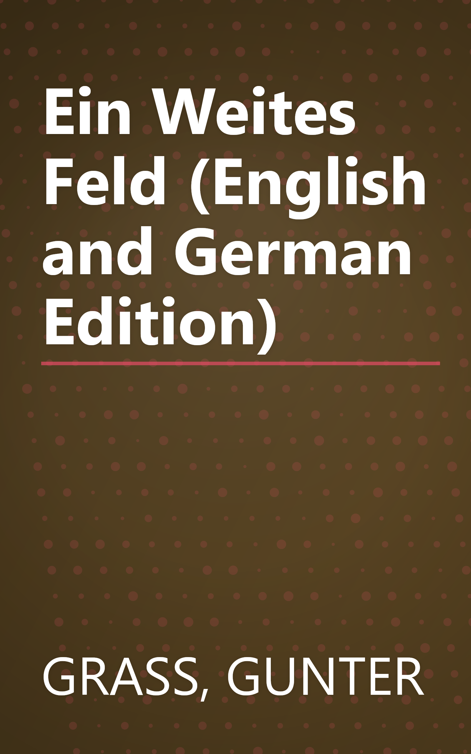 Ein Weites Feld (English and German Edition) book cover