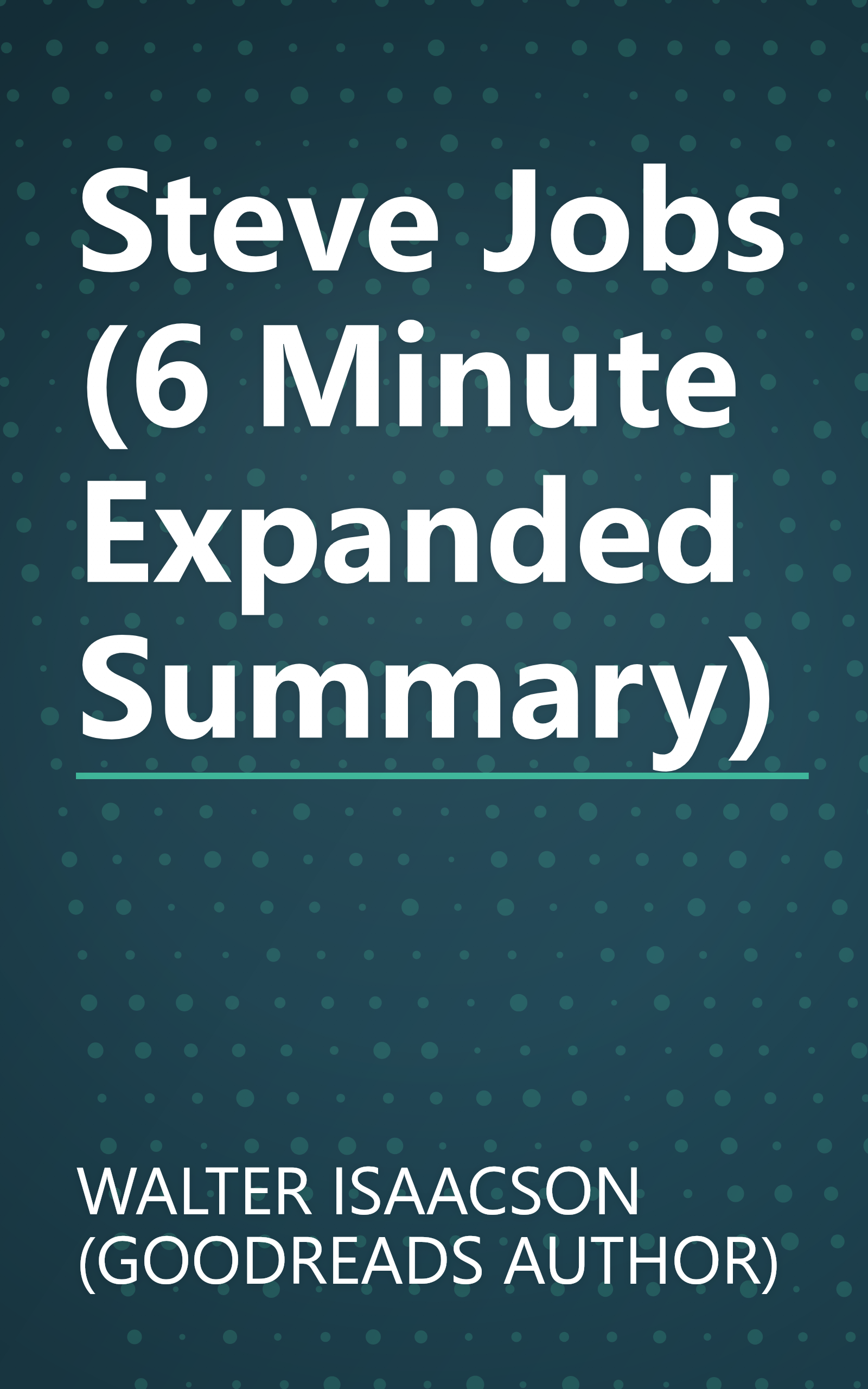 Steve Jobs (6 Minute   Expanded Summary) book cover