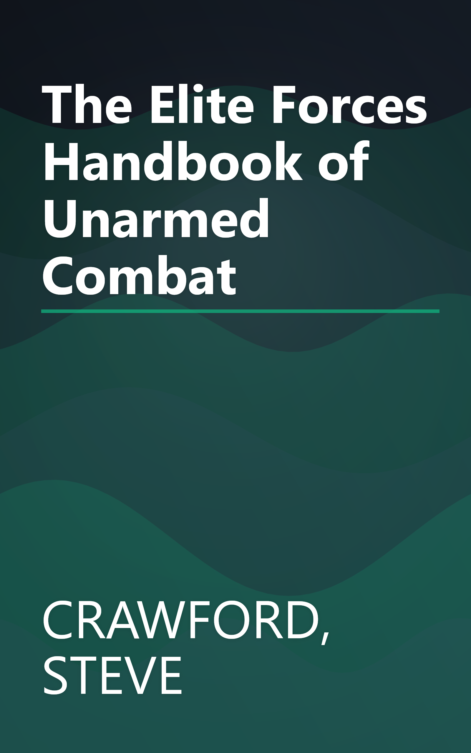 The Elite Forces Handbook of Unarmed Combat book cover