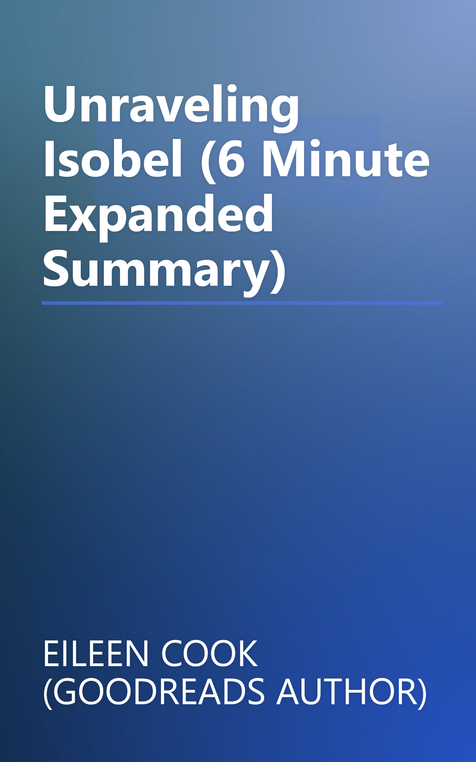Unraveling Isobel (6 Minute   Expanded Summary) book cover