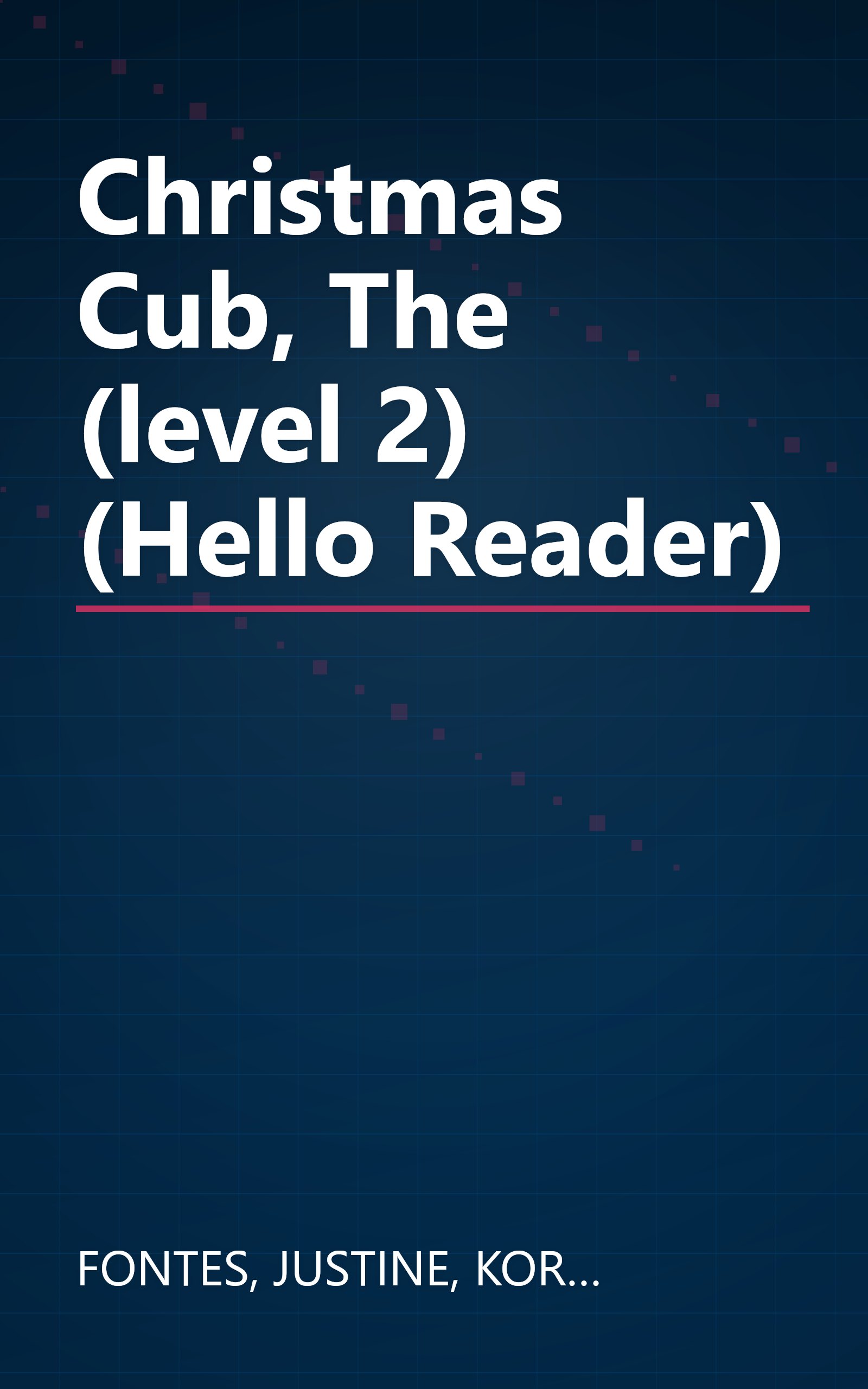 Christmas Cub, The (level 2) (Hello Reader) book cover
