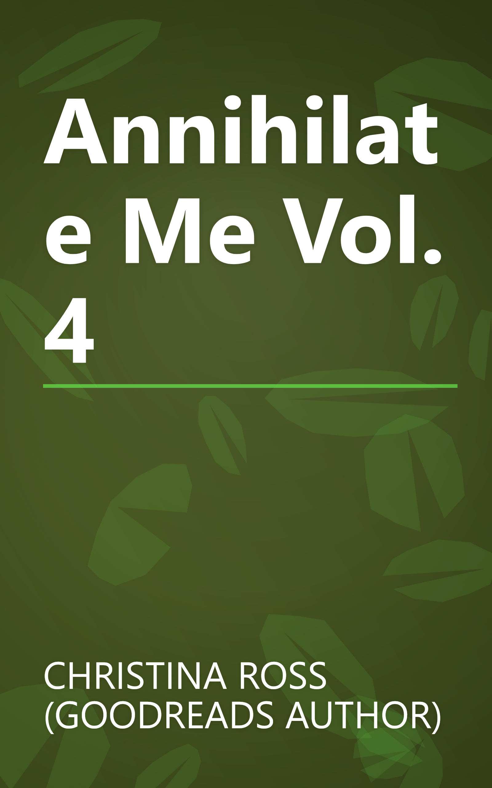 Annihilate Me Vol. 4 book cover