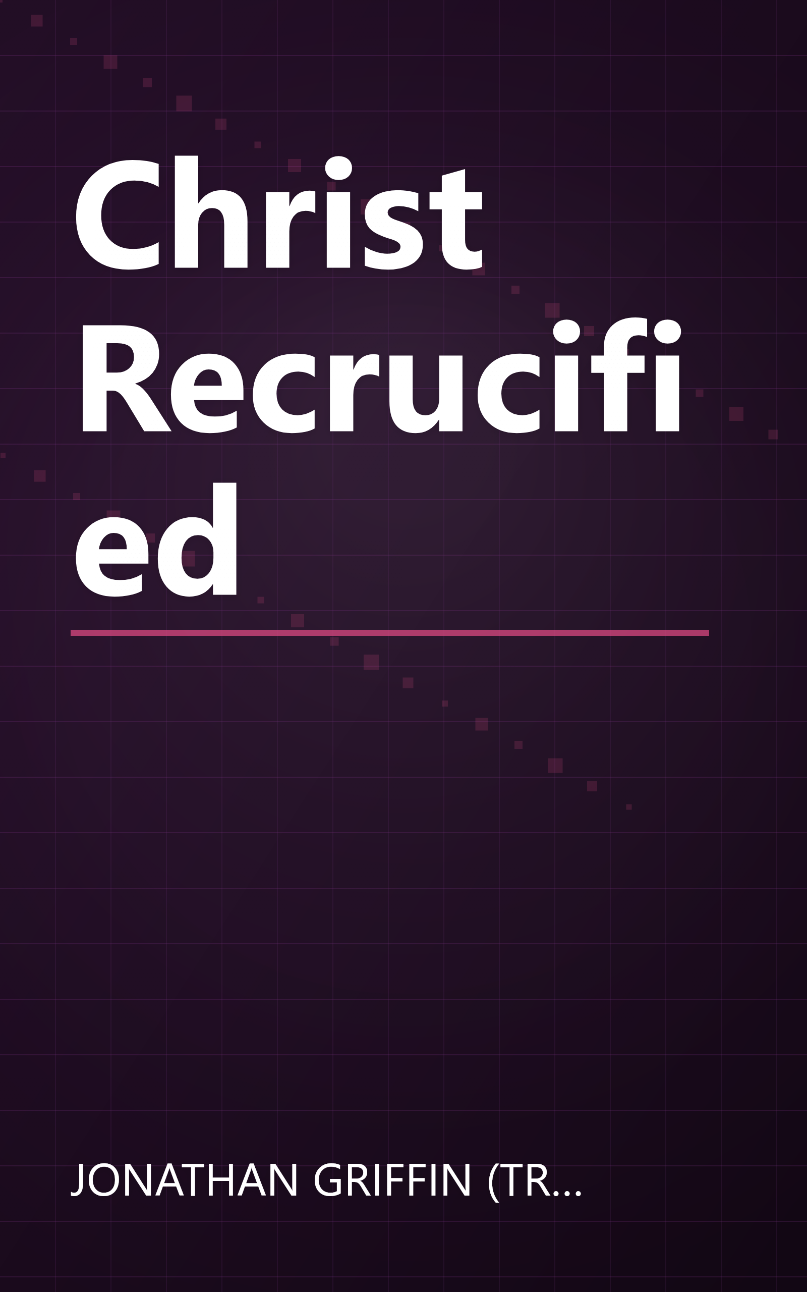 Christ Recrucified book cover