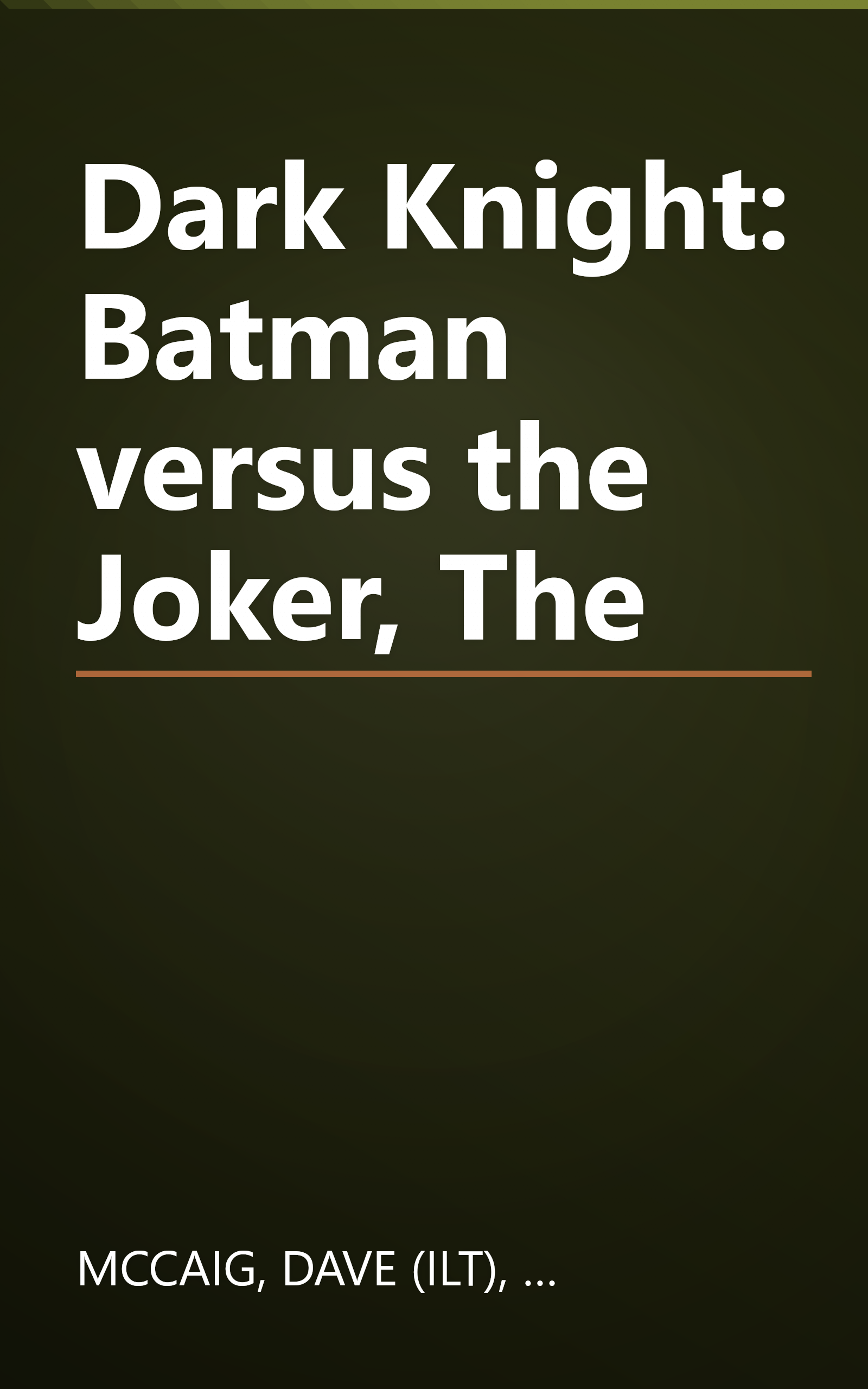 Dark Knight: Batman versus the Joker, The book cover