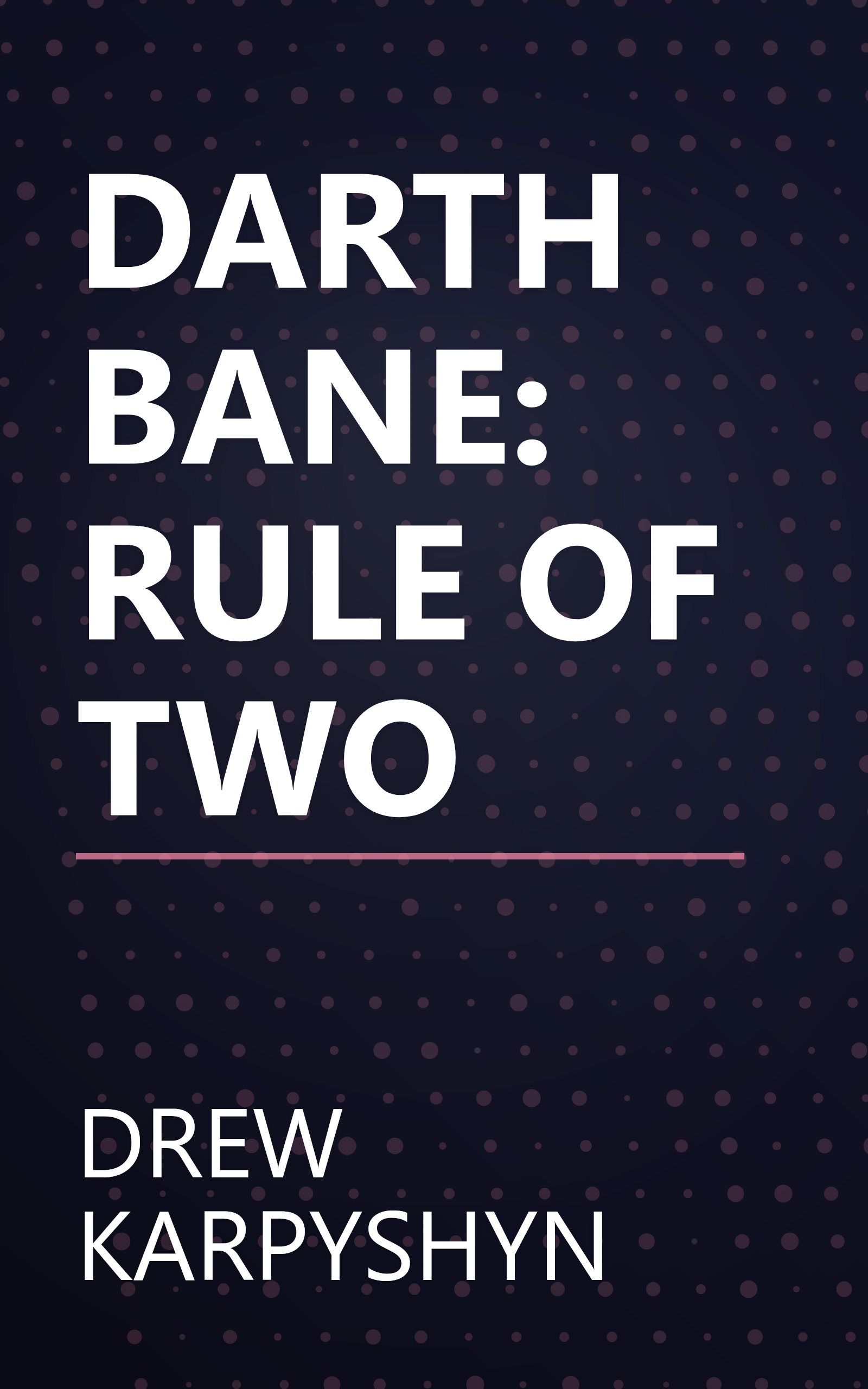 DARTH BANE: RULE OF TWO book cover