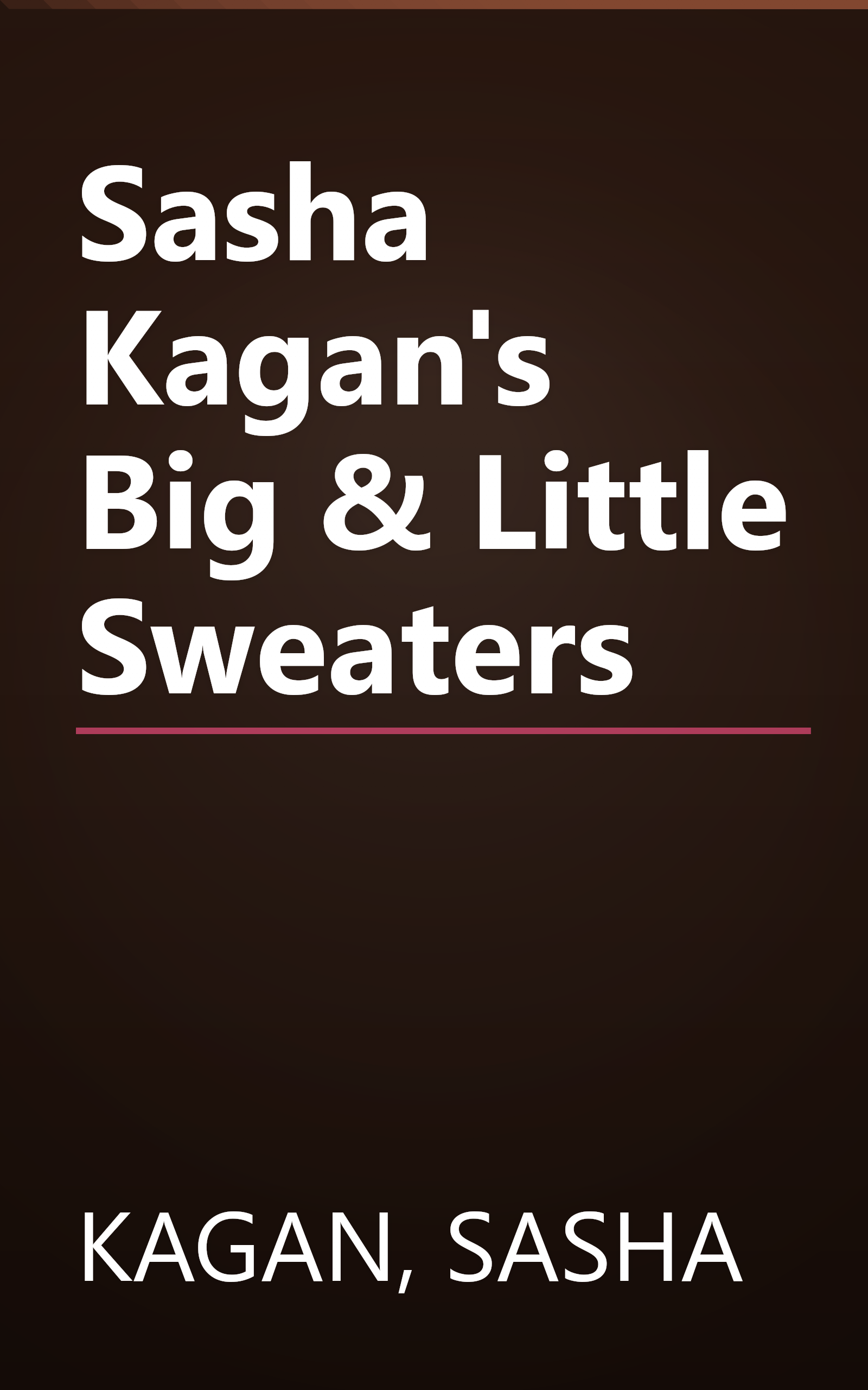Sasha Kagan's Big & Little Sweaters book cover