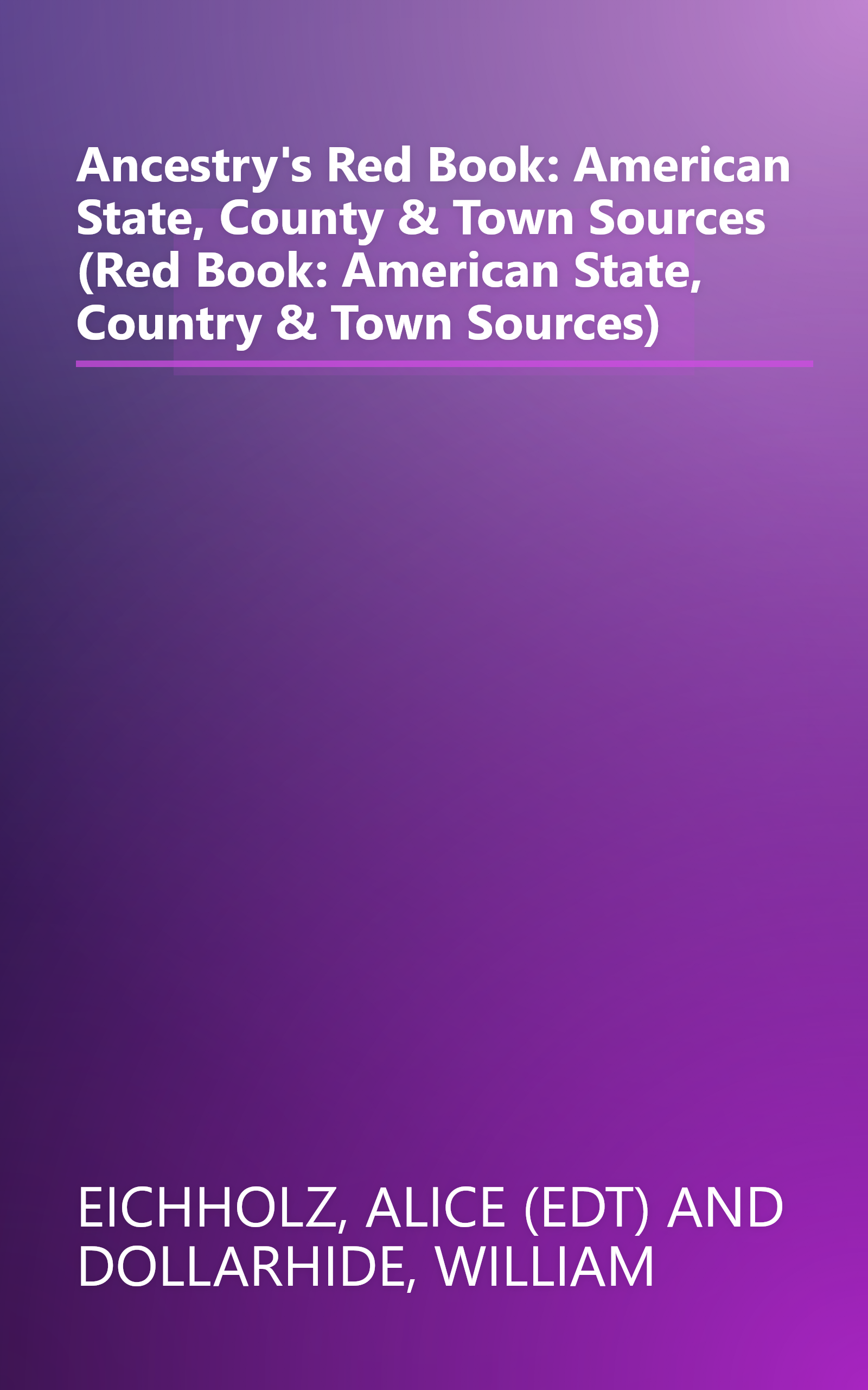 Ancestry's Red Book: American State, County & Town Sources (Red Book: American State, Country & Town Sources) book cover