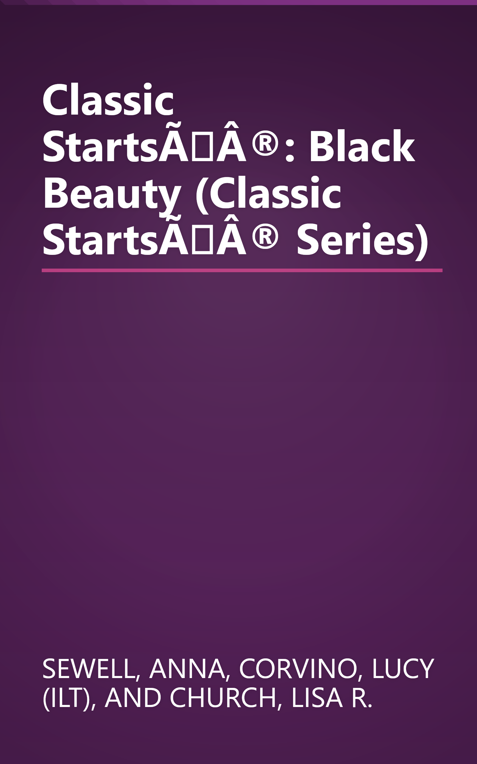Classic StartsÃÂ®: Black Beauty (Classic StartsÃÂ® Series) book cover