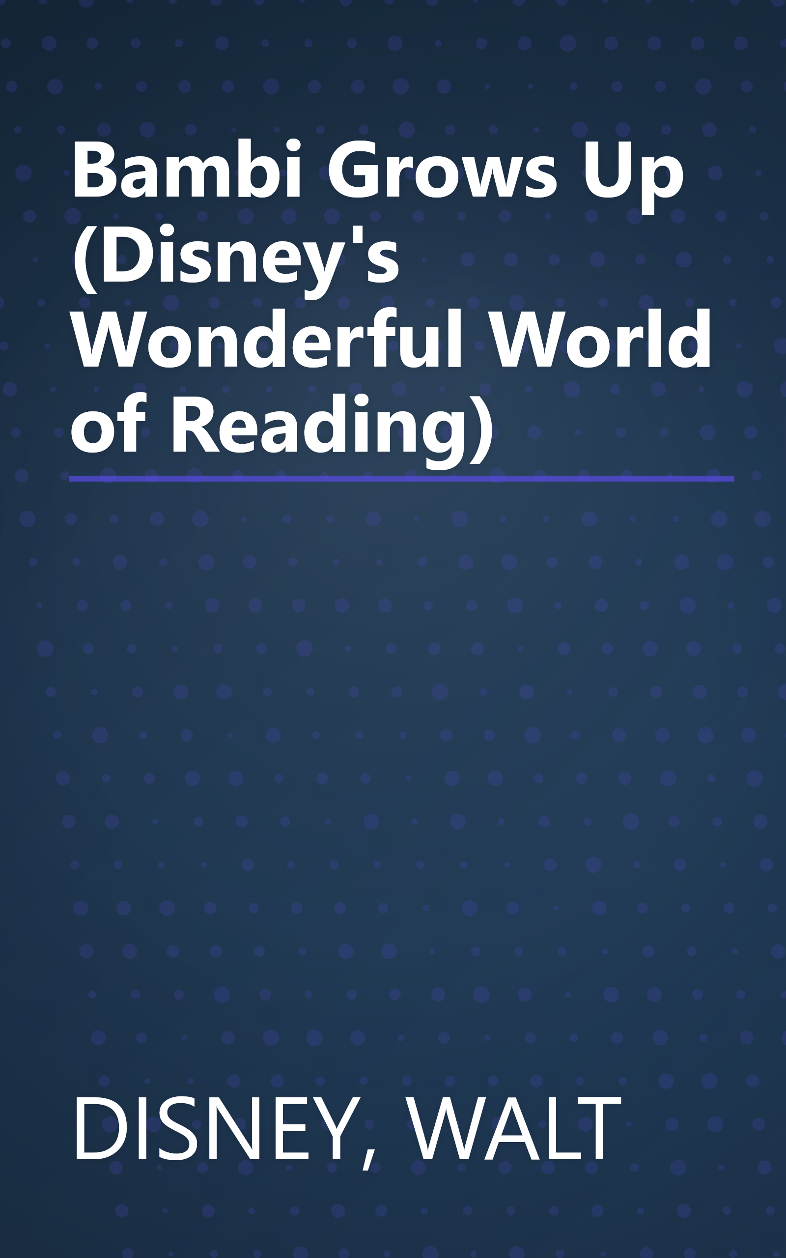 Bambi Grows Up (Disney's Wonderful World of Reading) book cover
