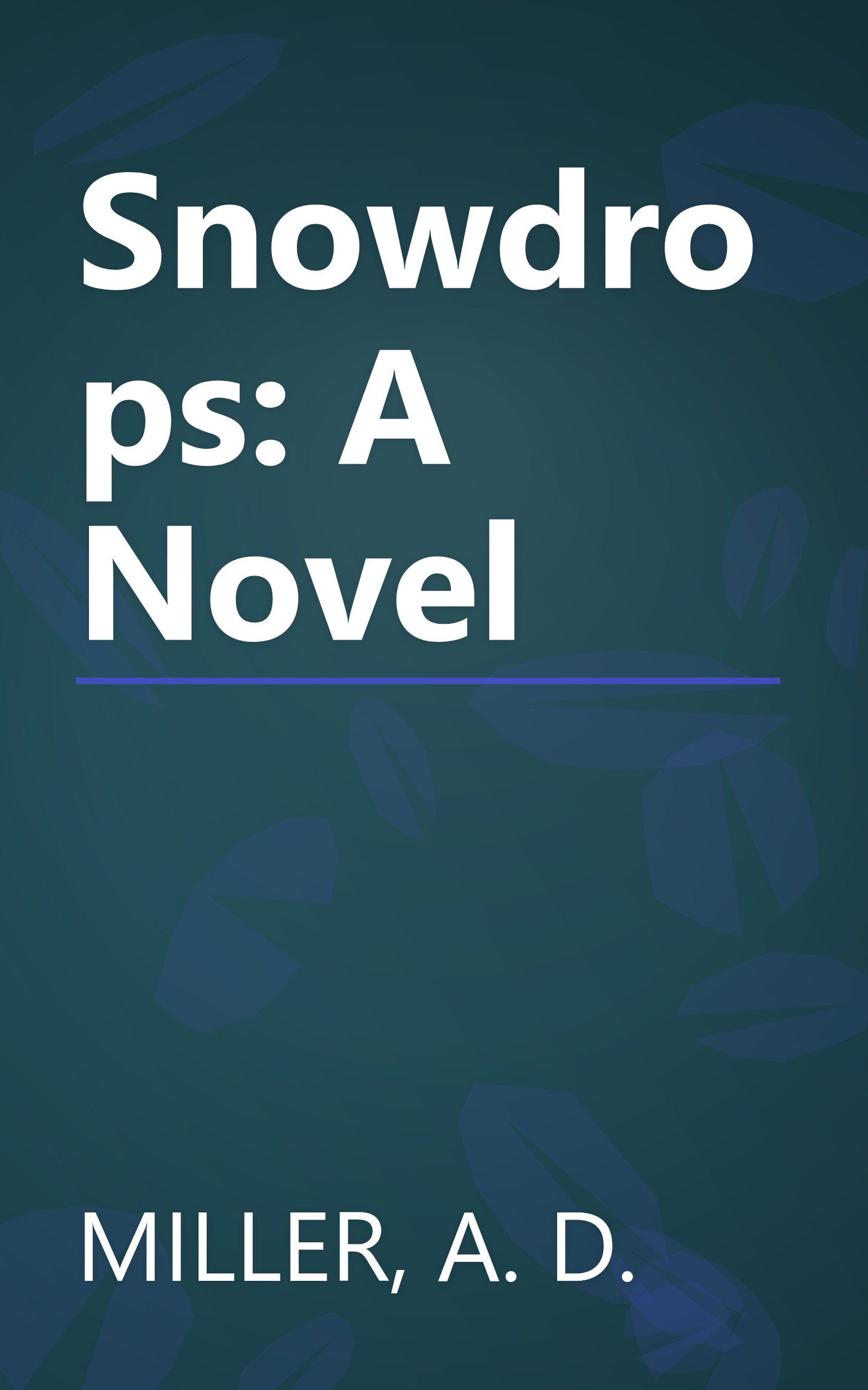 Snowdrops: A Novel book cover