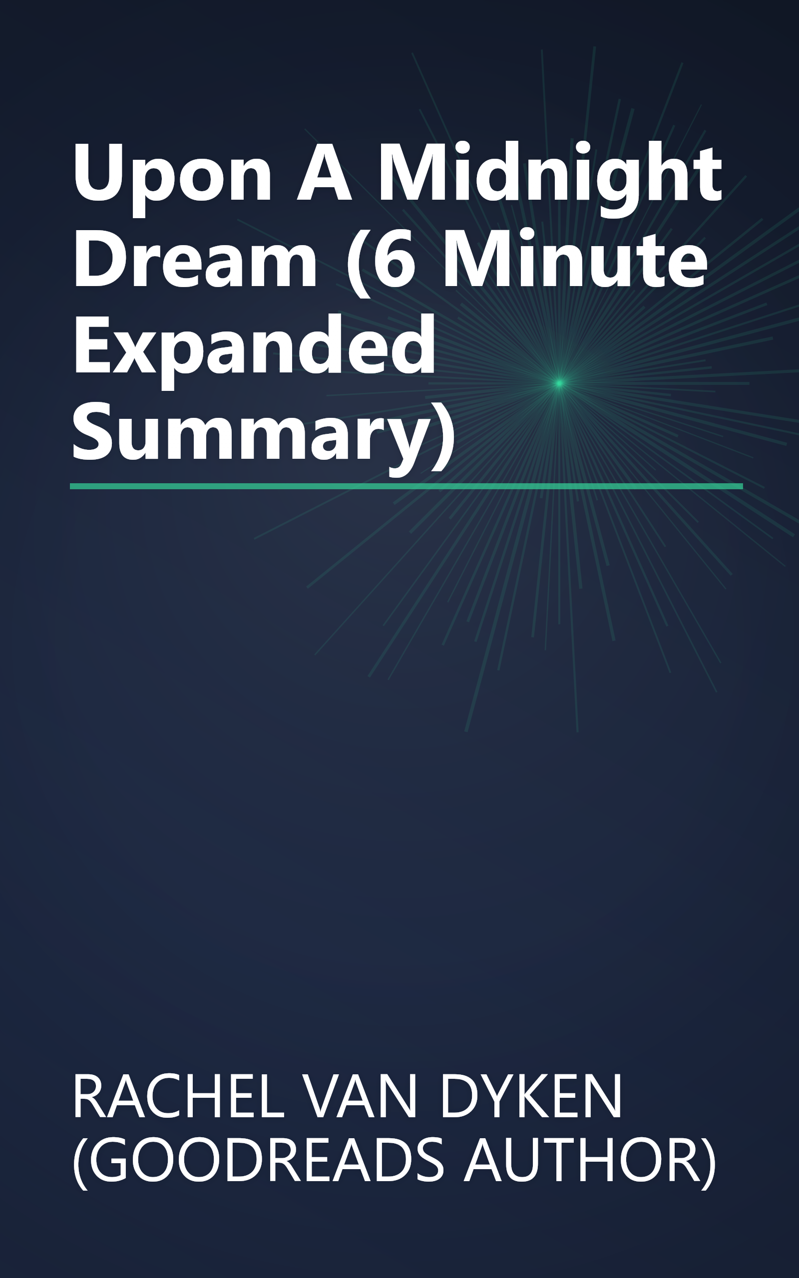 Upon A Midnight Dream (6 Minute   Expanded Summary) book cover