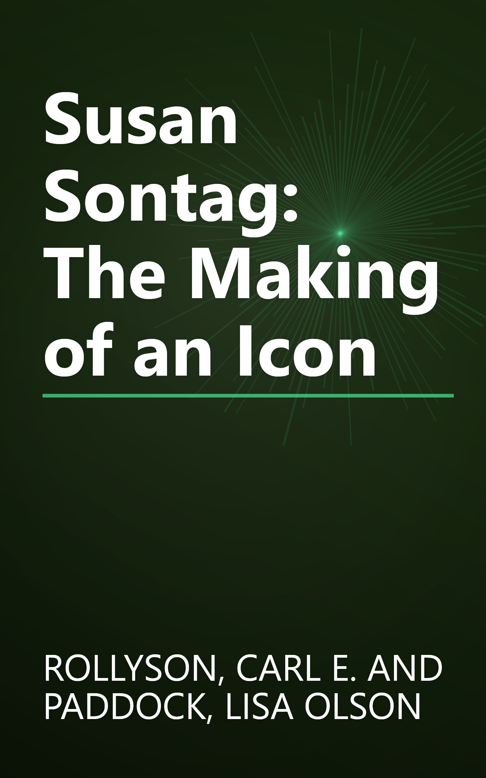 Susan Sontag: The Making of an Icon book cover