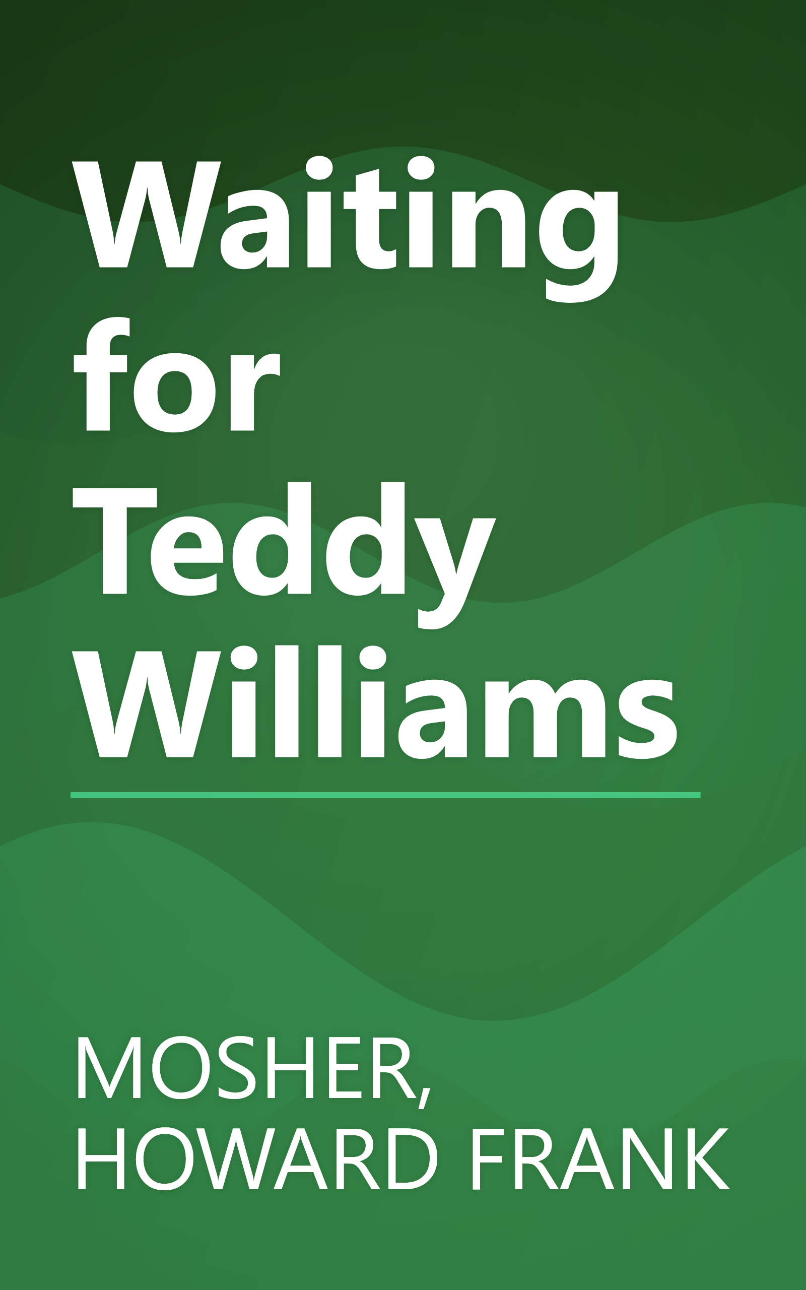 Waiting for Teddy Williams book cover