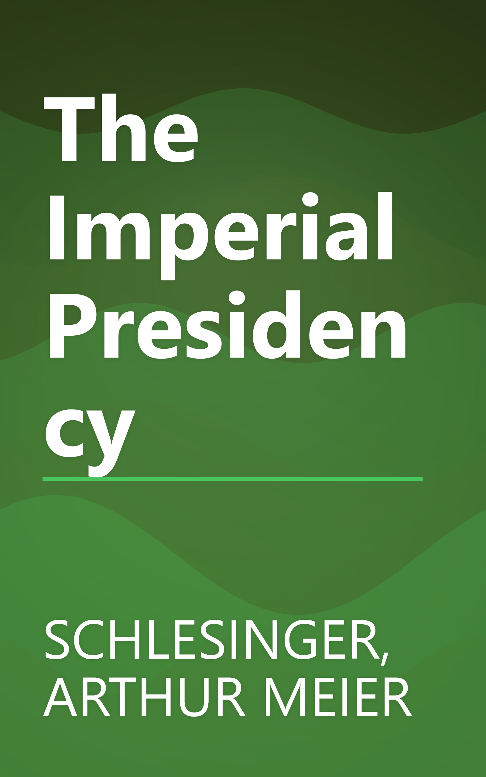 The Imperial Presidency book cover