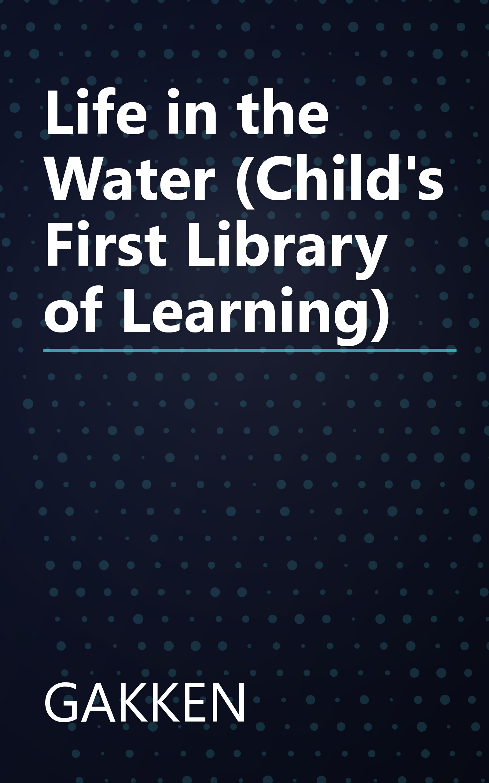 Life in the Water (Child's First Library of Learning) book cover