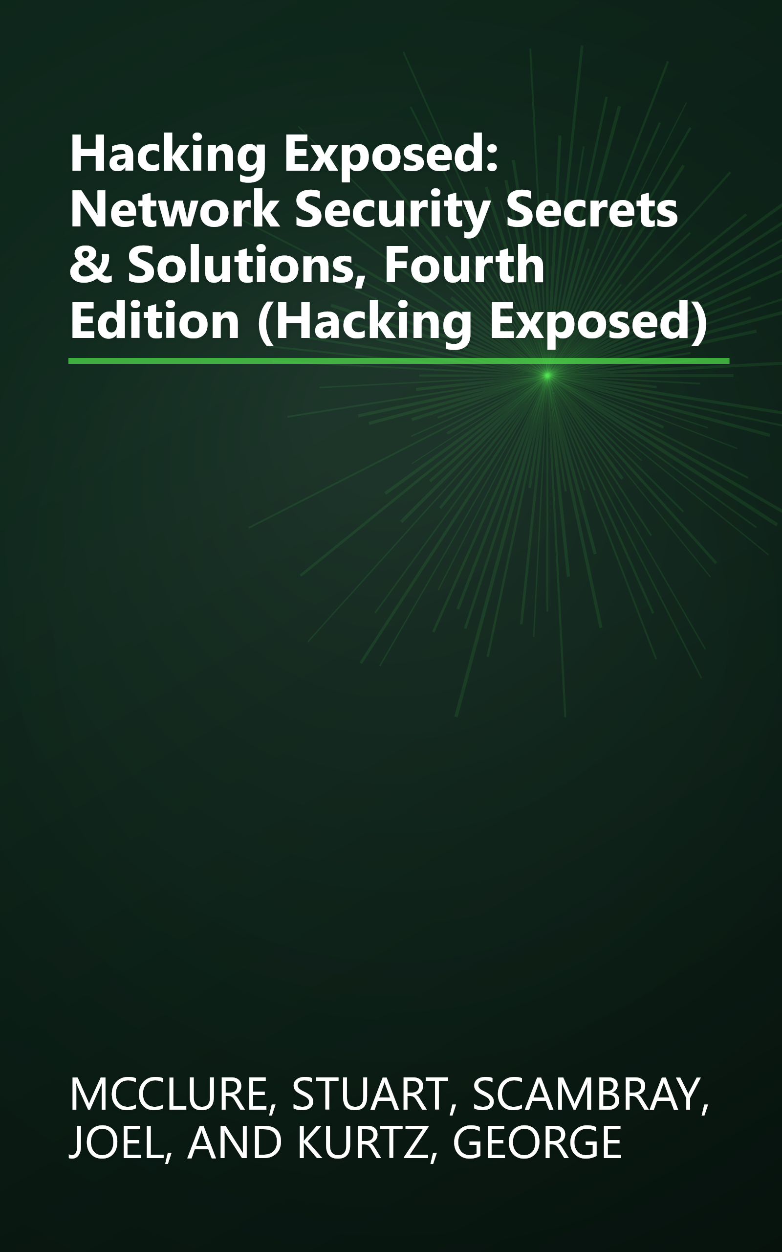 Hacking Exposed: Network Security Secrets & Solutions, Fourth Edition (Hacking Exposed) book cover