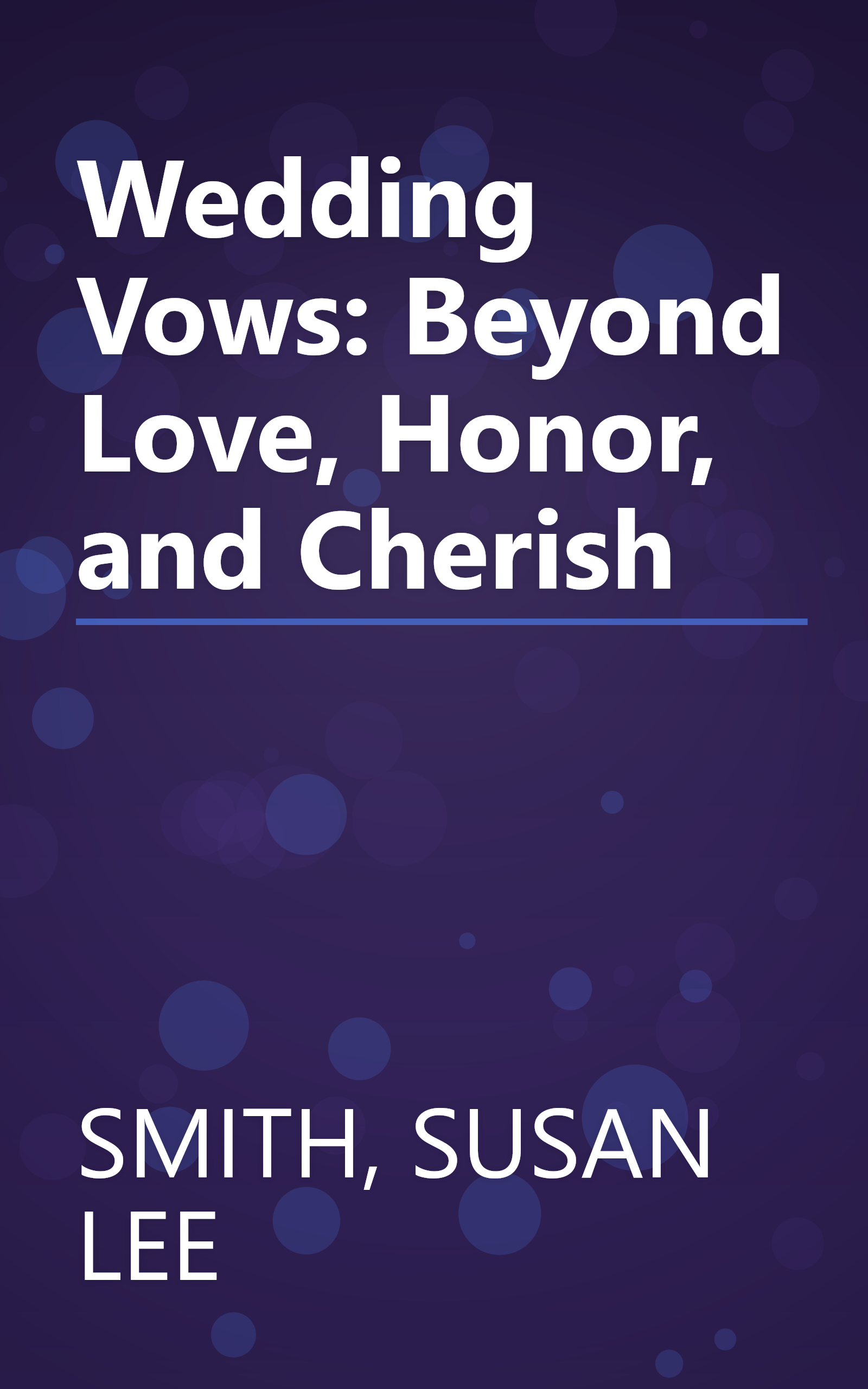 Wedding Vows: Beyond Love, Honor, and Cherish book cover