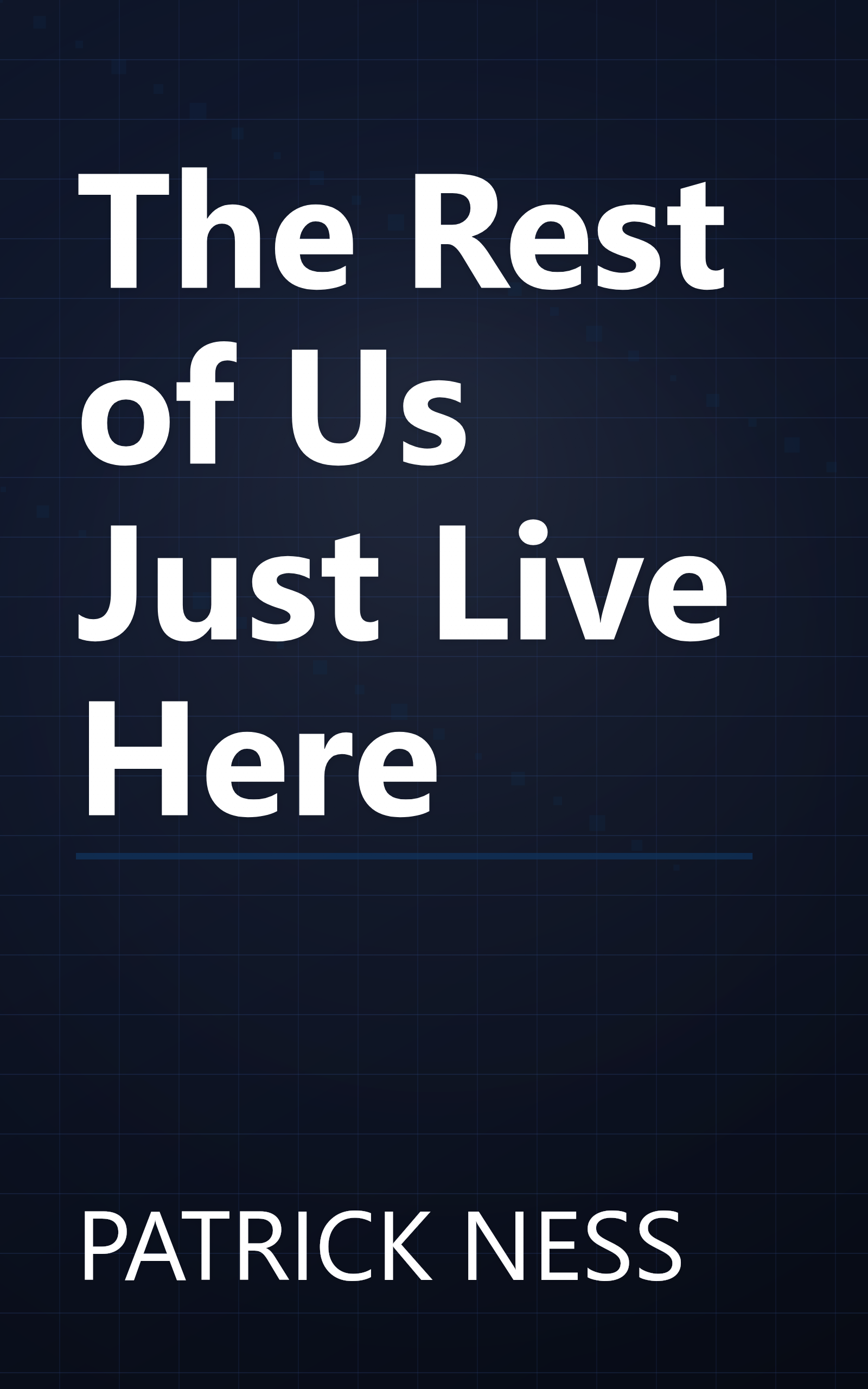 The Rest of Us Just Live Here book cover
