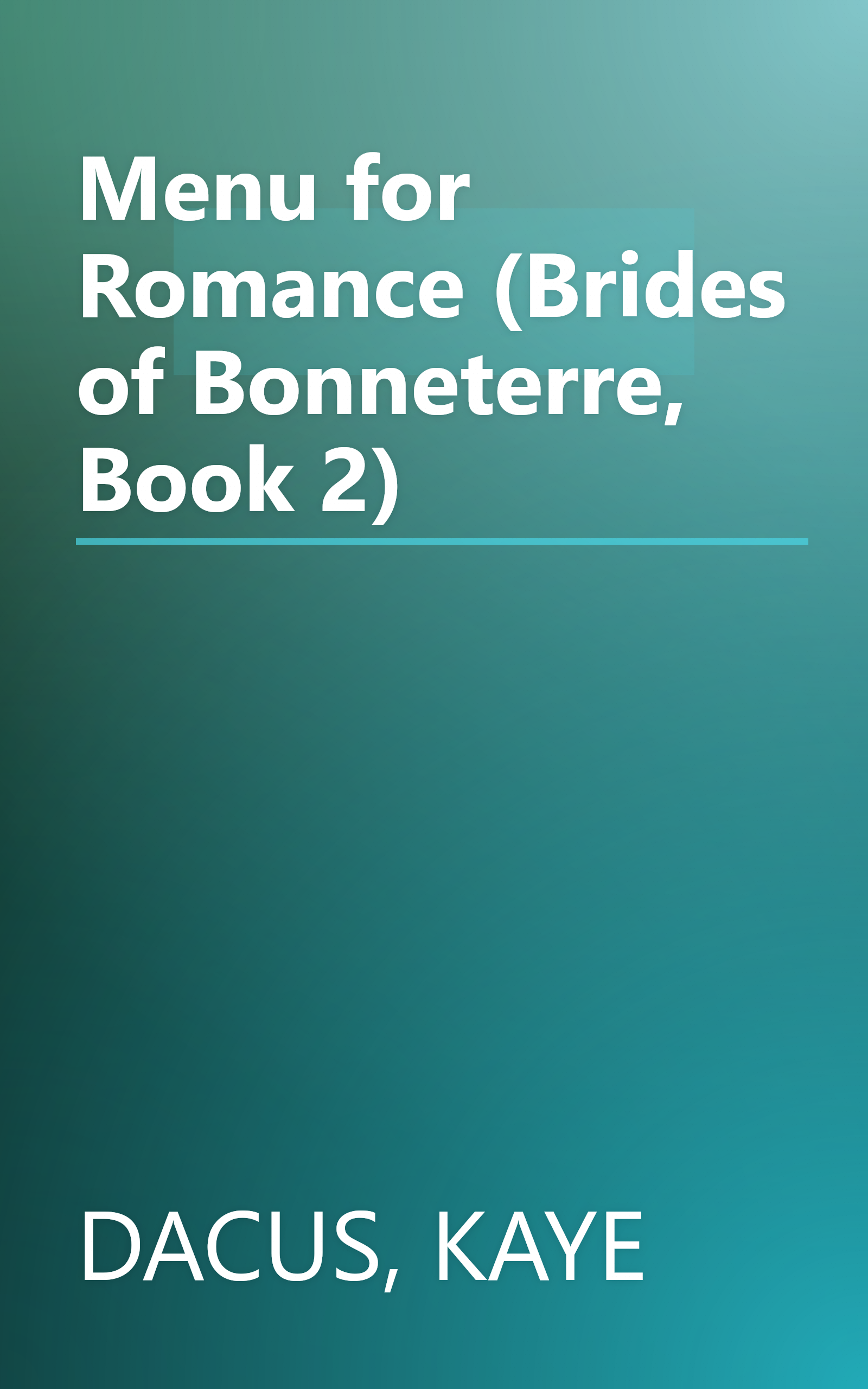 Menu for Romance (Brides of Bonneterre, Book 2) book cover