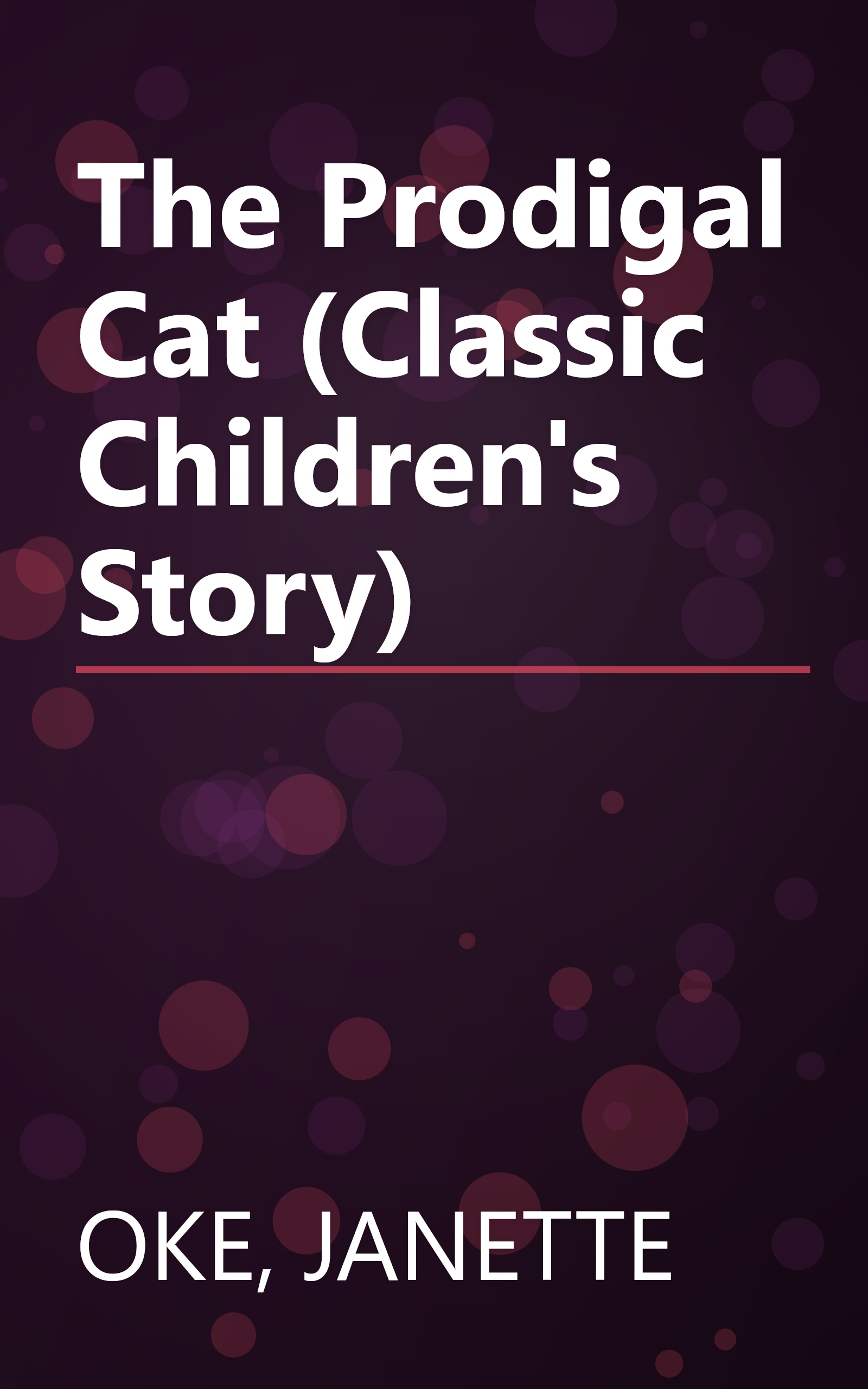 The Prodigal Cat (Classic Children's Story) book cover