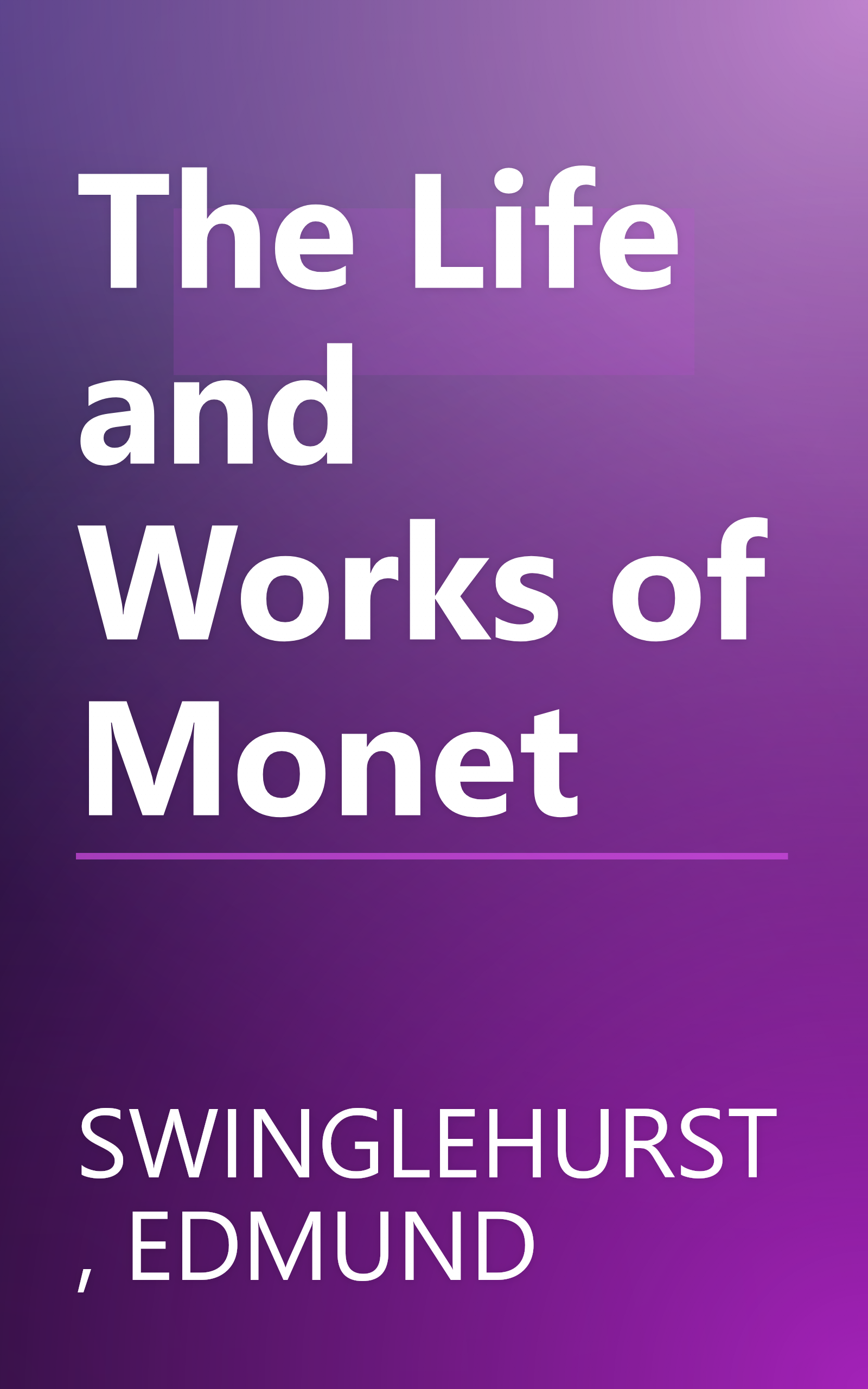The Life and Works of Monet book cover