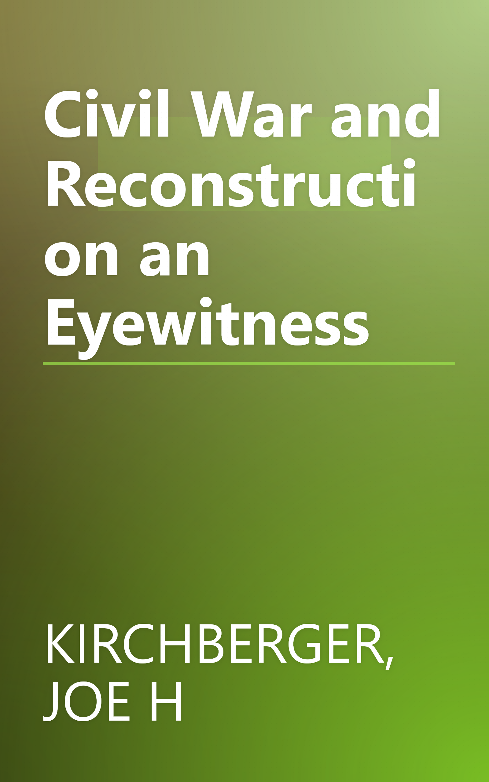 Civil War and Reconstruction an Eyewitness book cover