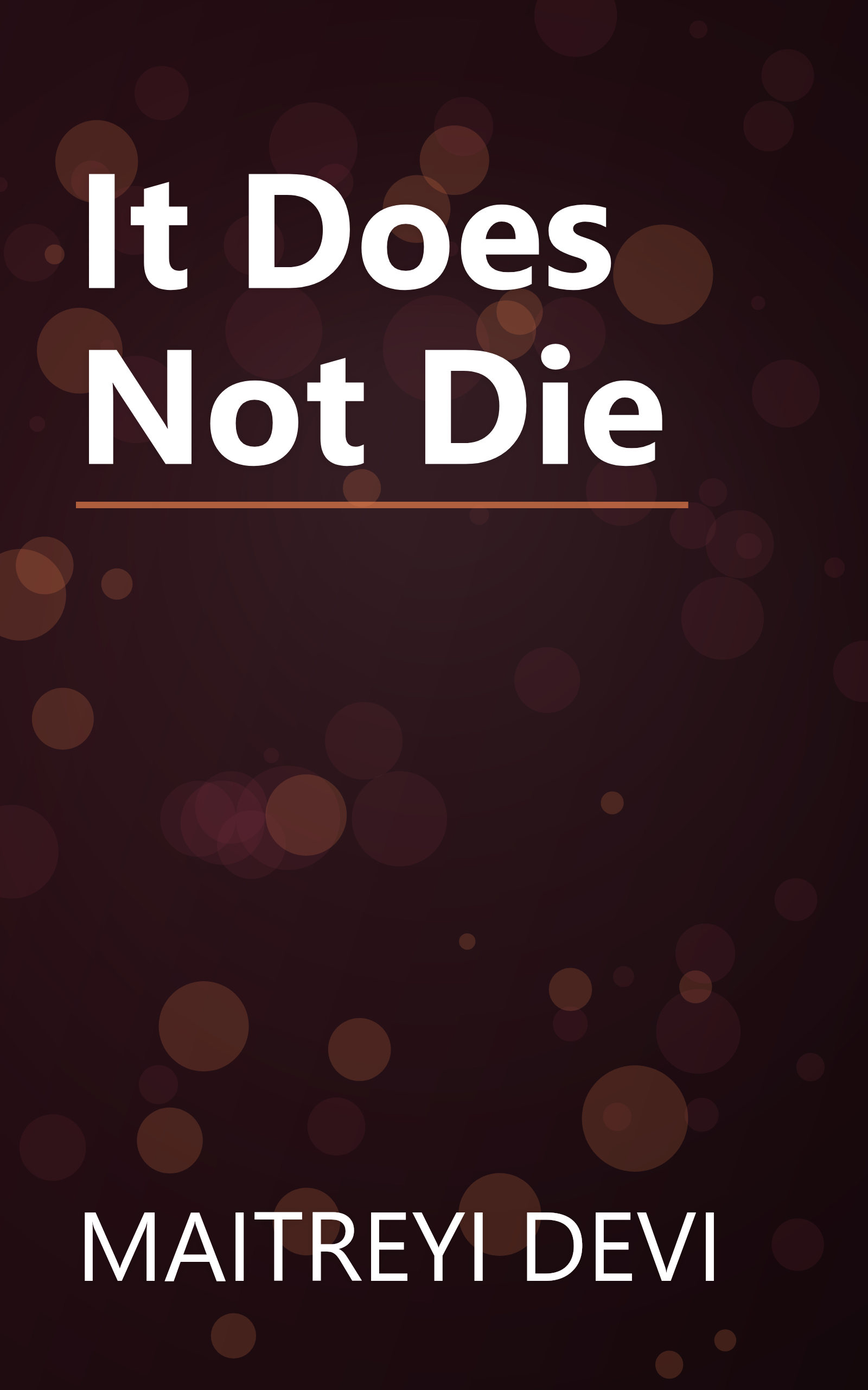 It Does Not Die book cover