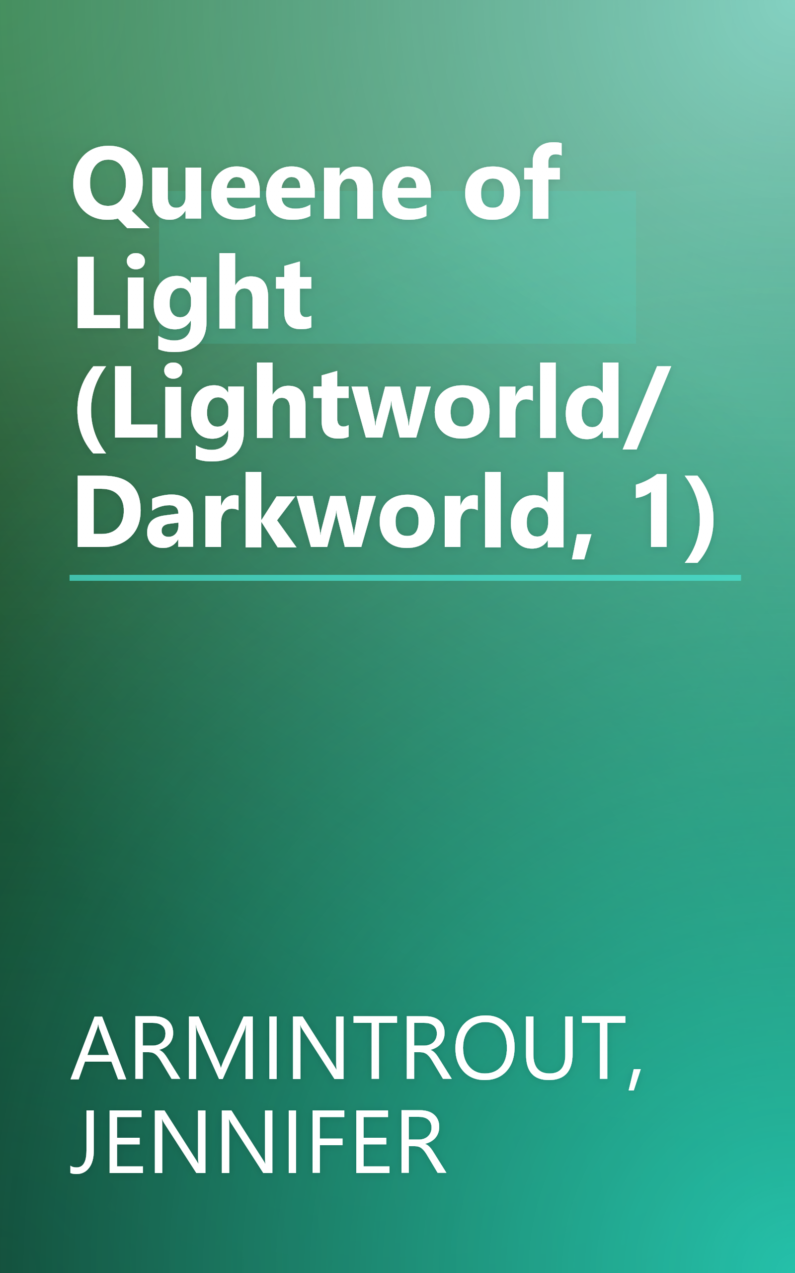 Queene of Light (Lightworld/Darkworld, 1) book cover