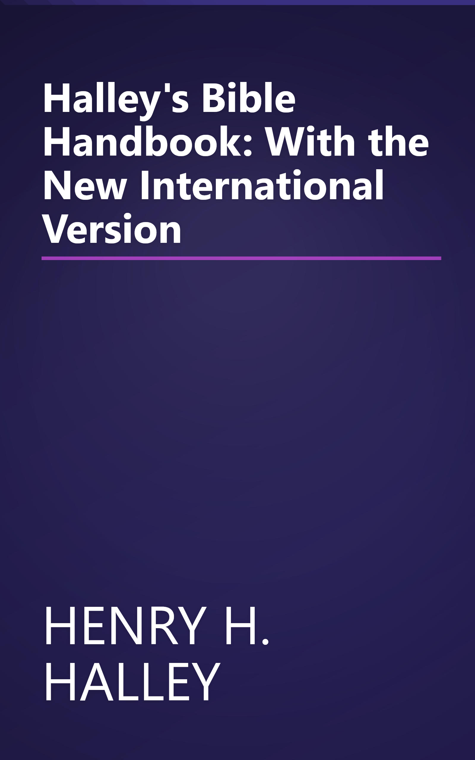 Halley's Bible Handbook: With the New International Version book cover
