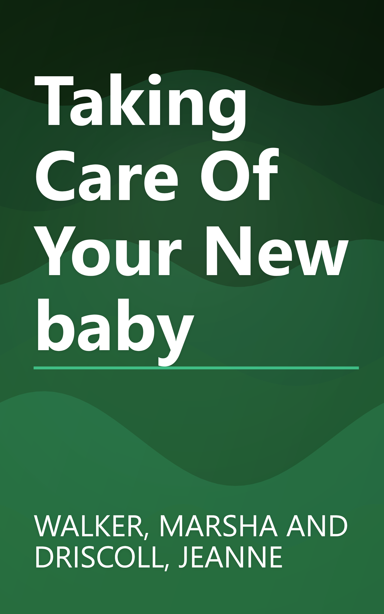 Taking Care Of Your New baby book cover
