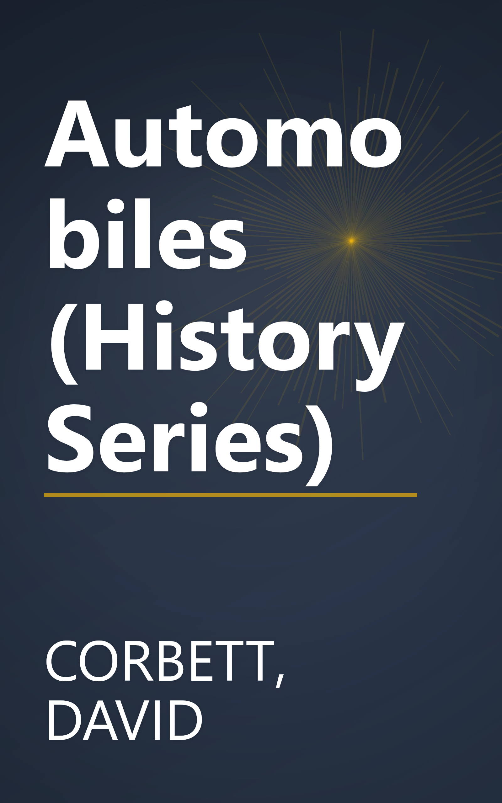 Automobiles (History Series) book cover