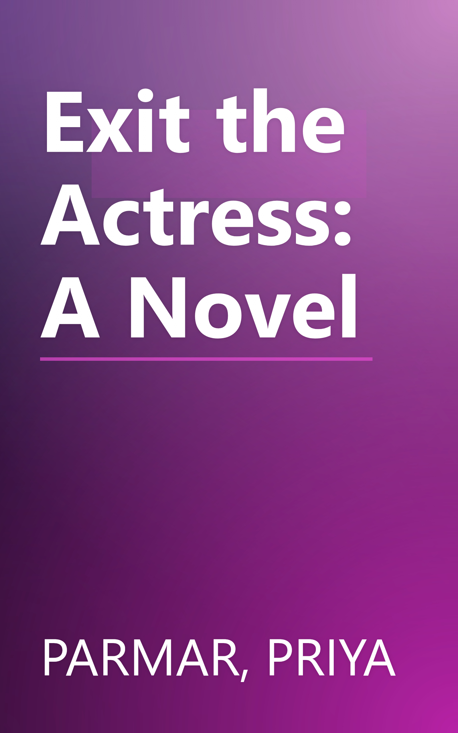 Exit the Actress: A Novel book cover