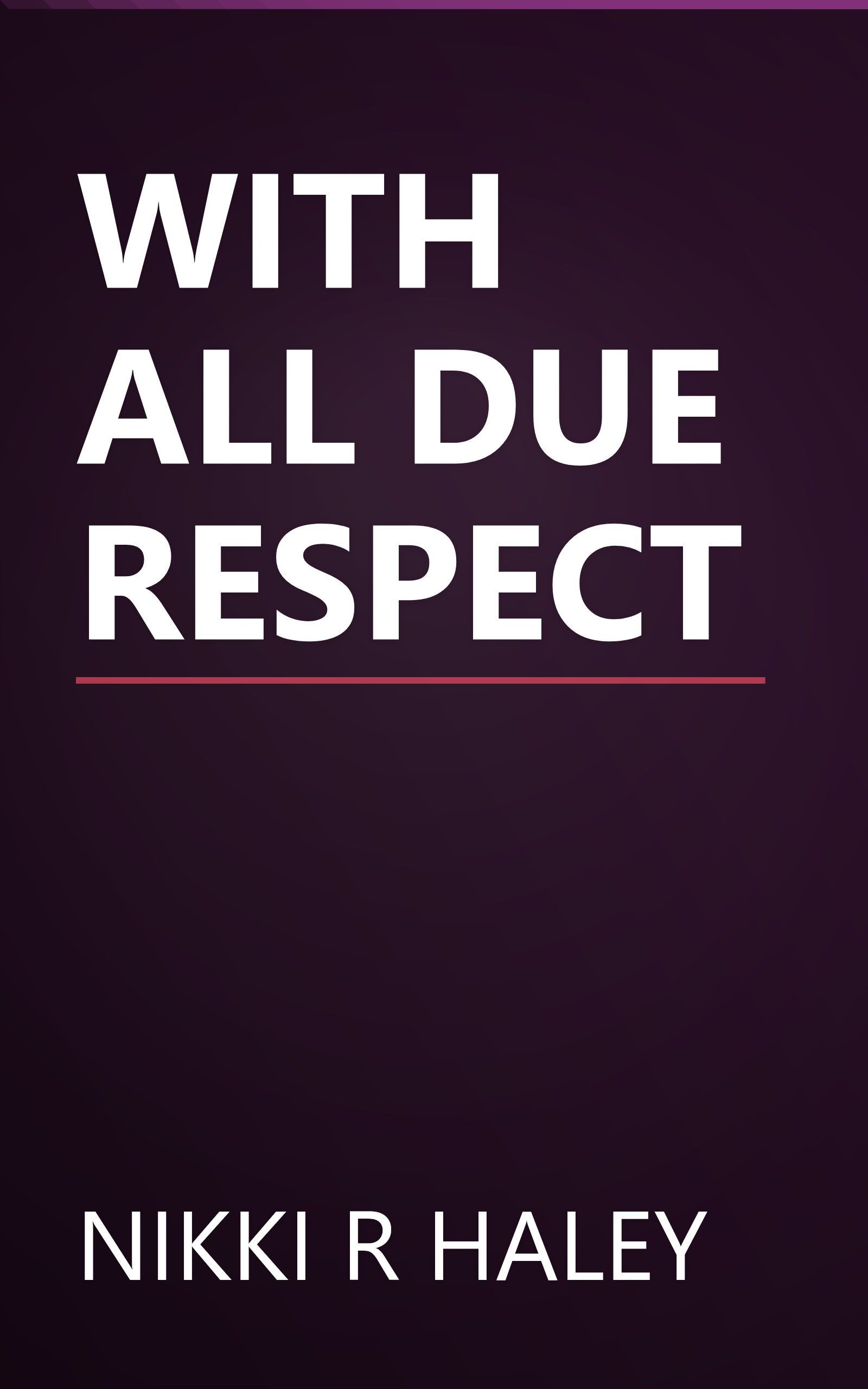 WITH ALL DUE RESPECT book cover