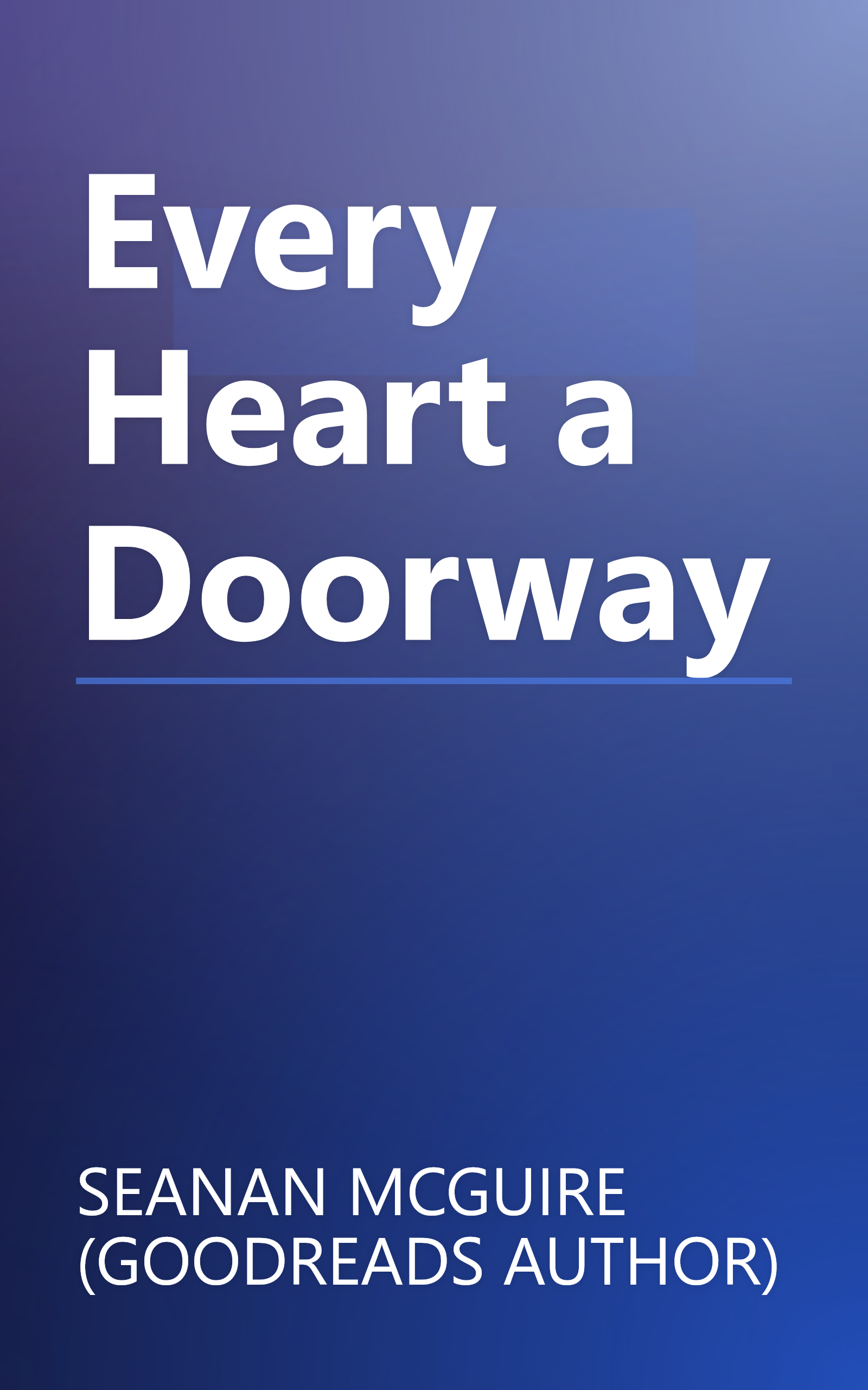 Every Heart a Doorway book cover