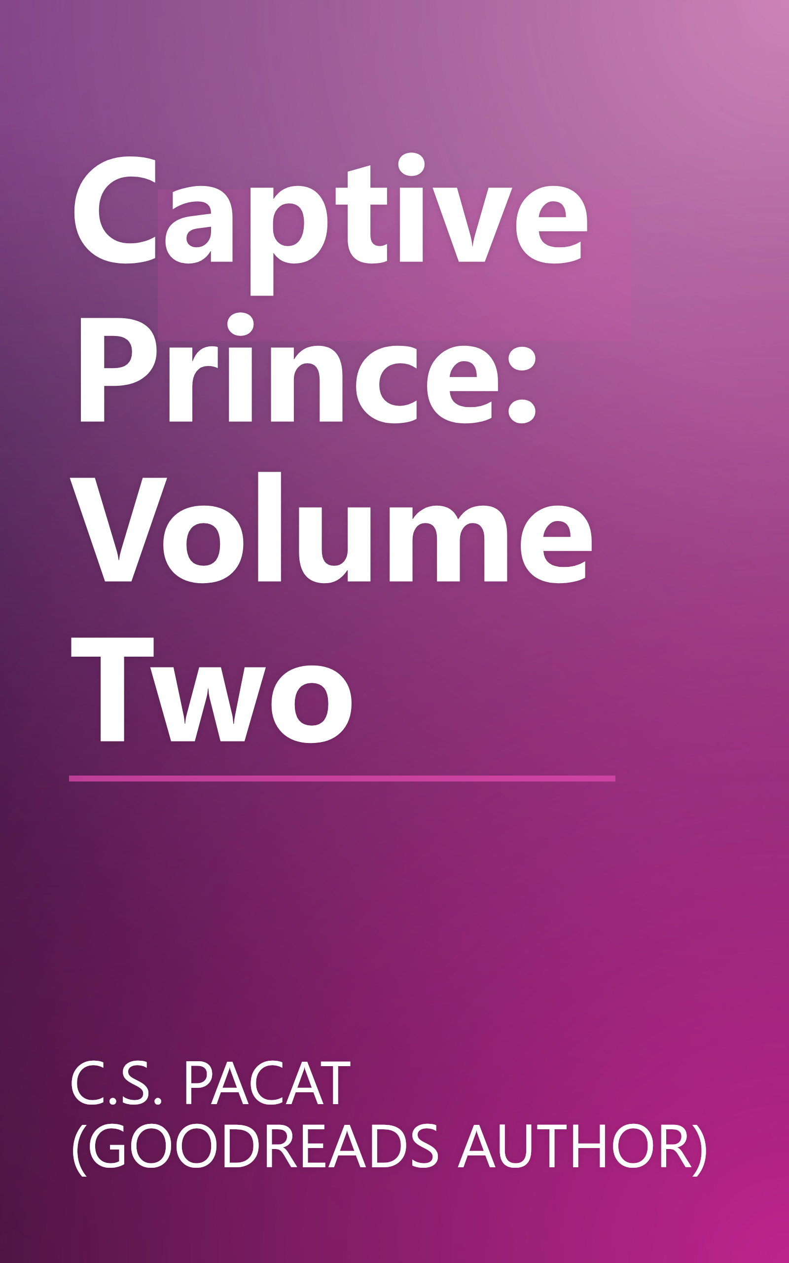 Captive Prince: Volume Two book cover