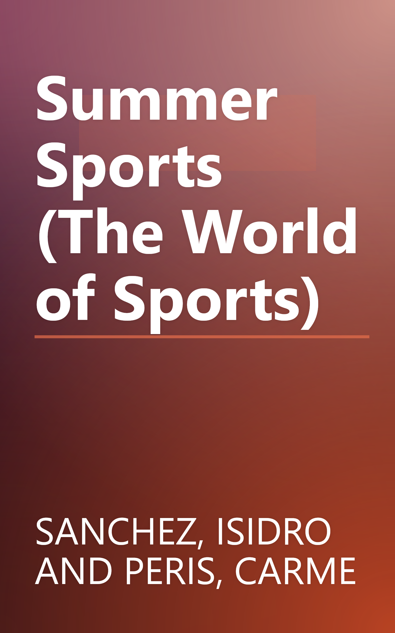 Summer Sports (The World of Sports) book cover