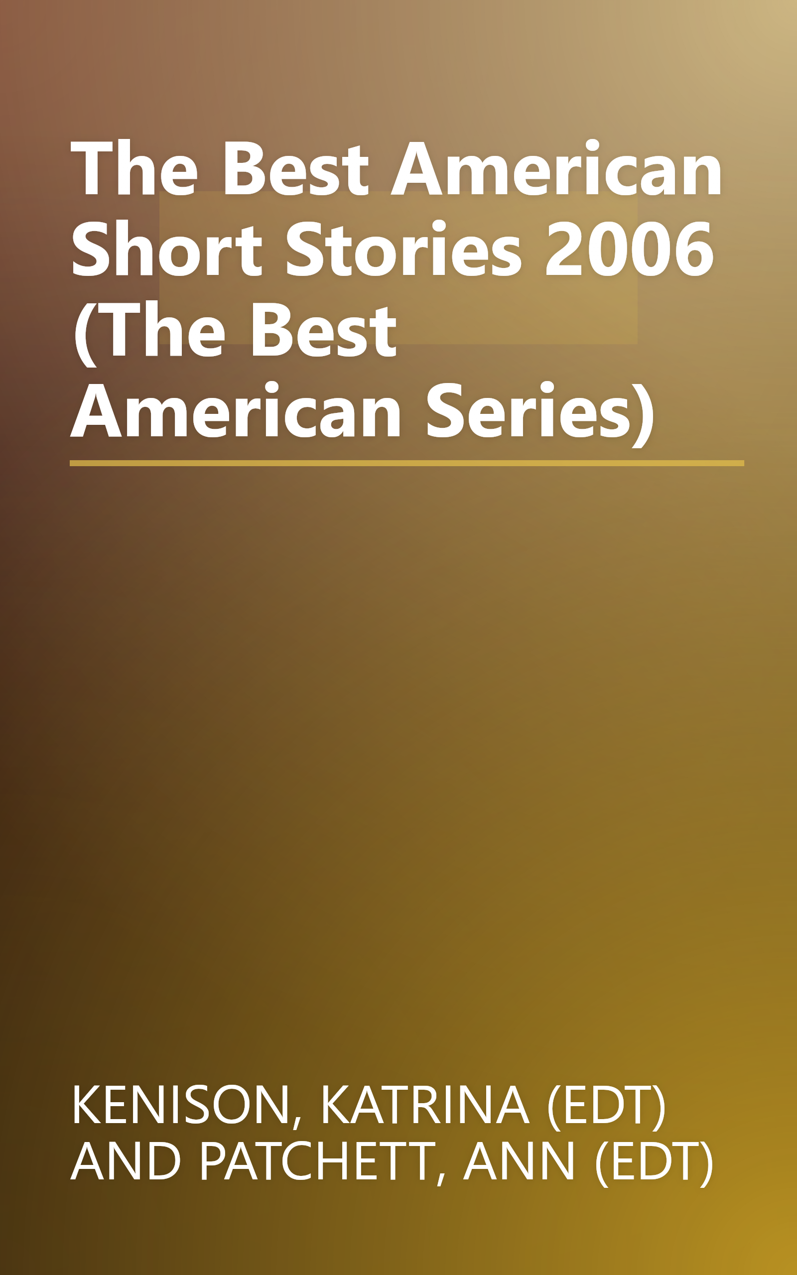 The Best American Short Stories 2006 (The Best American Series) book cover