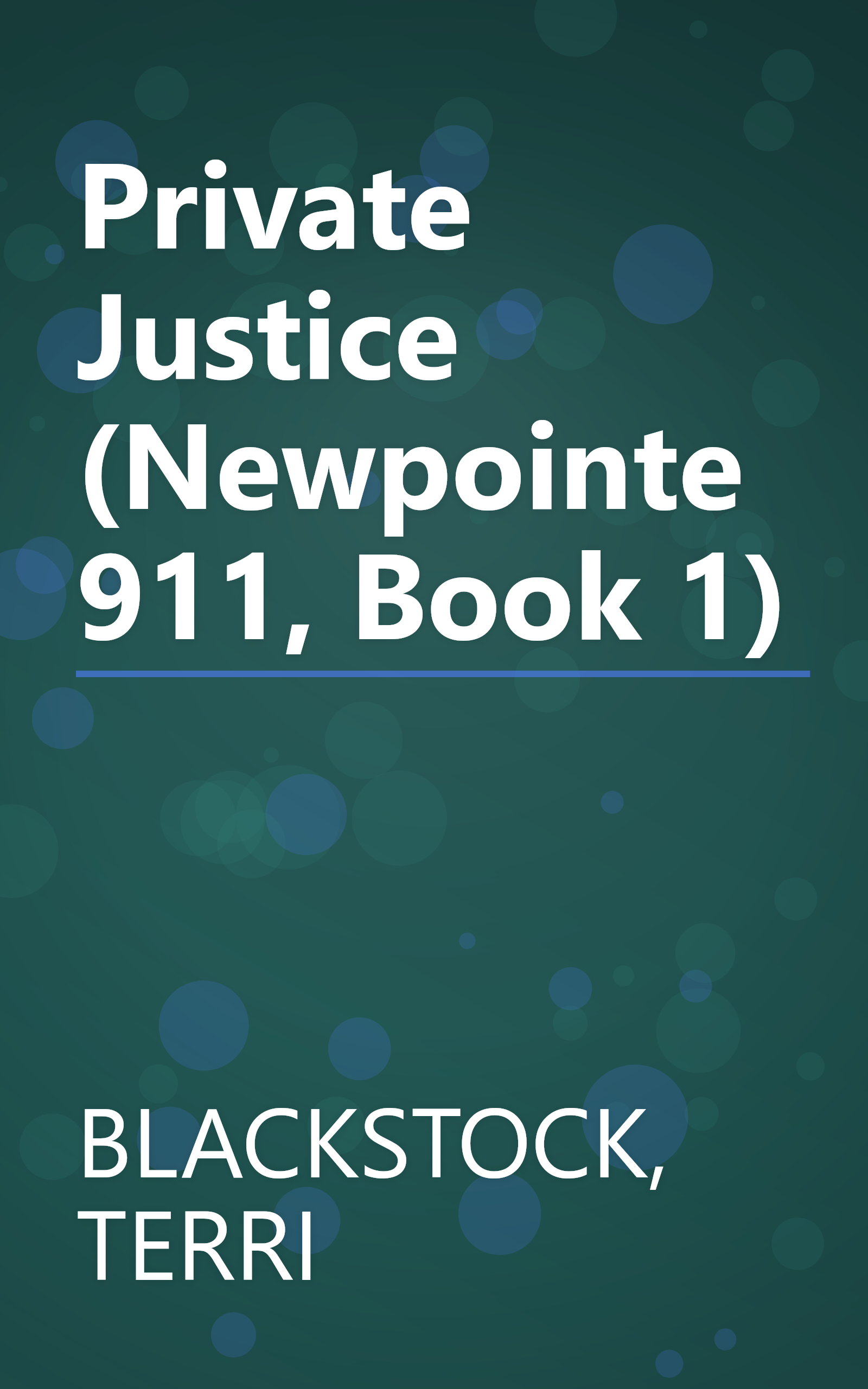 Private Justice (Newpointe 911, Book 1) book cover
