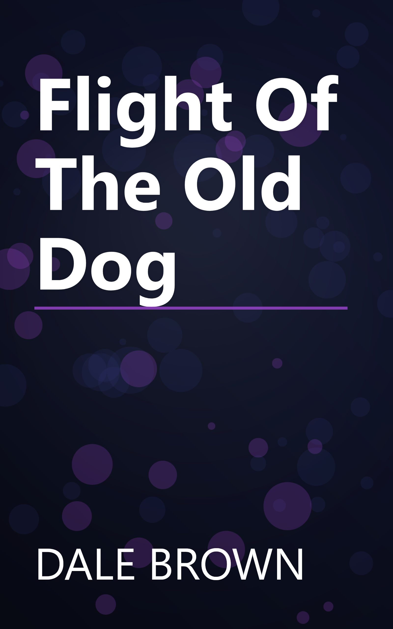 Flight Of The Old Dog book cover