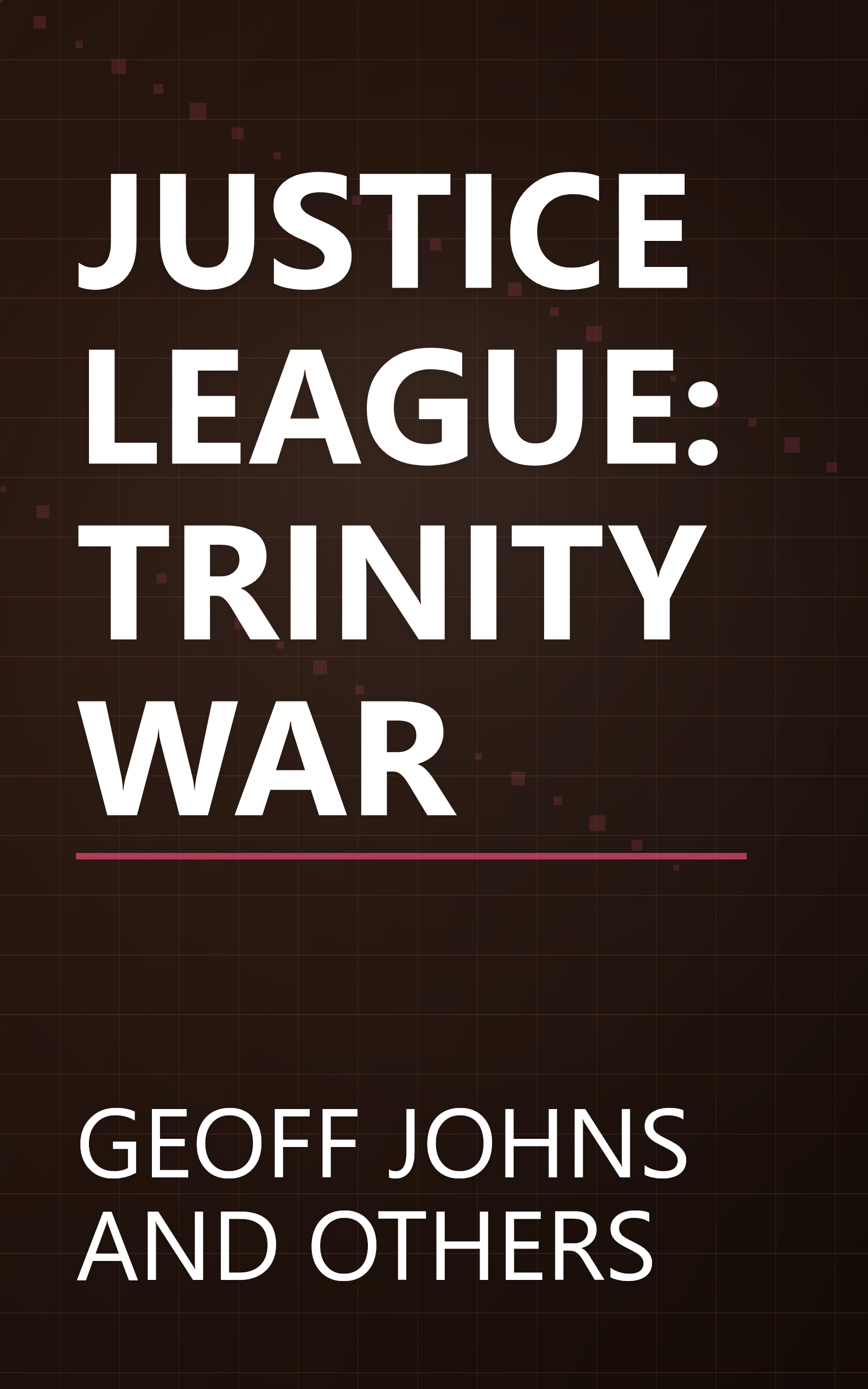JUSTICE LEAGUE: TRINITY WAR book cover