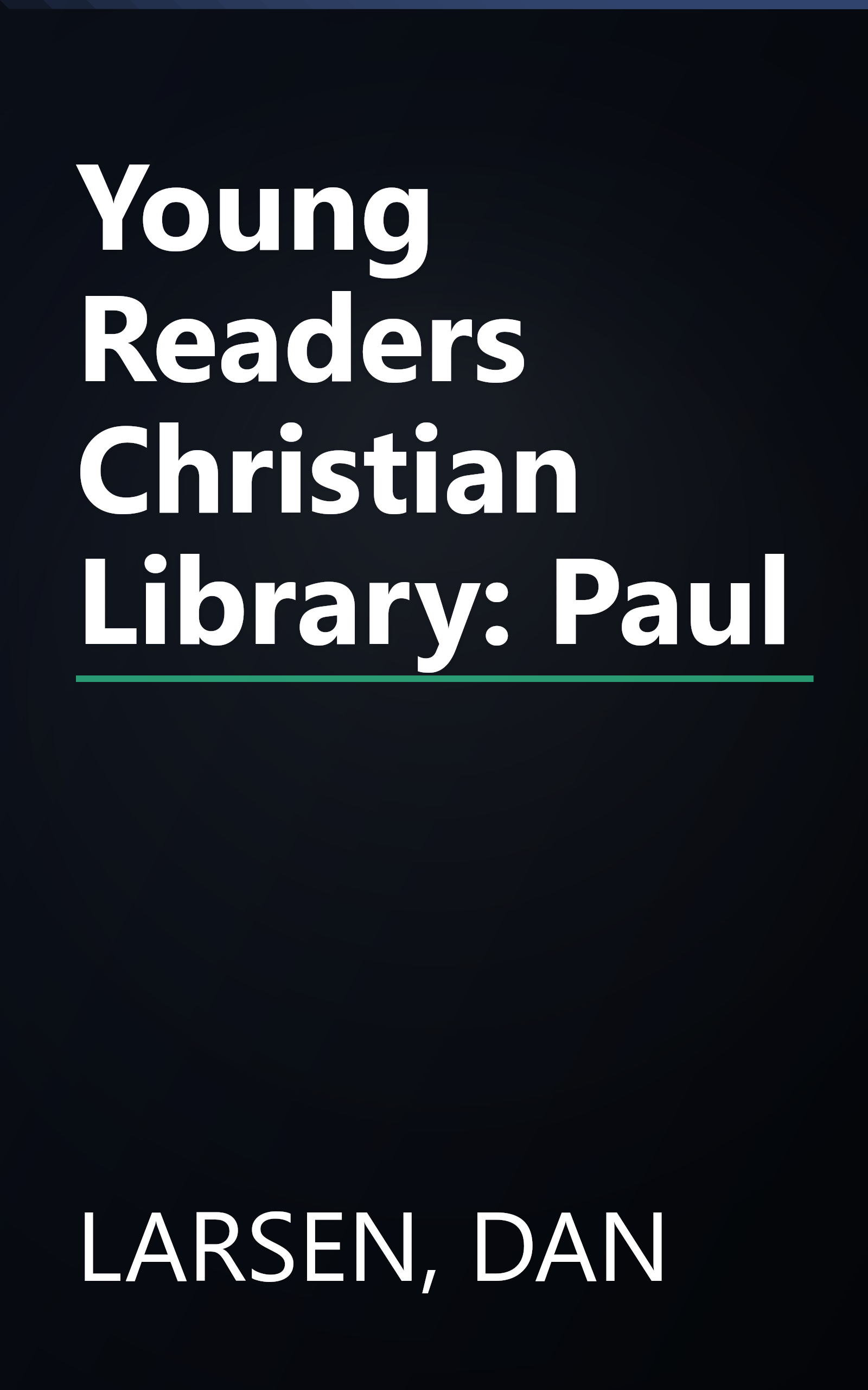 Young Readers Christian Library: Paul book cover
