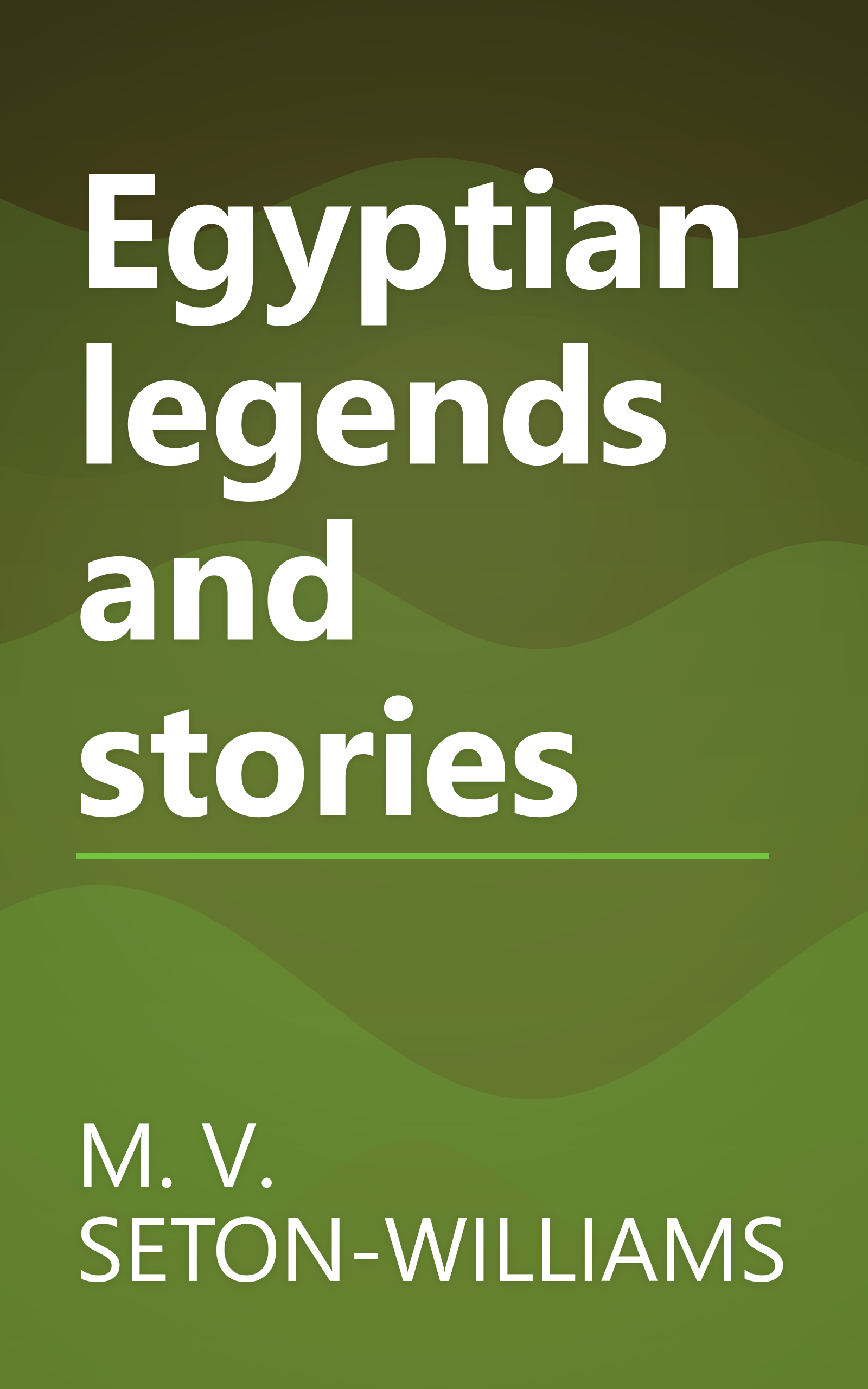 Egyptian legends and stories book cover