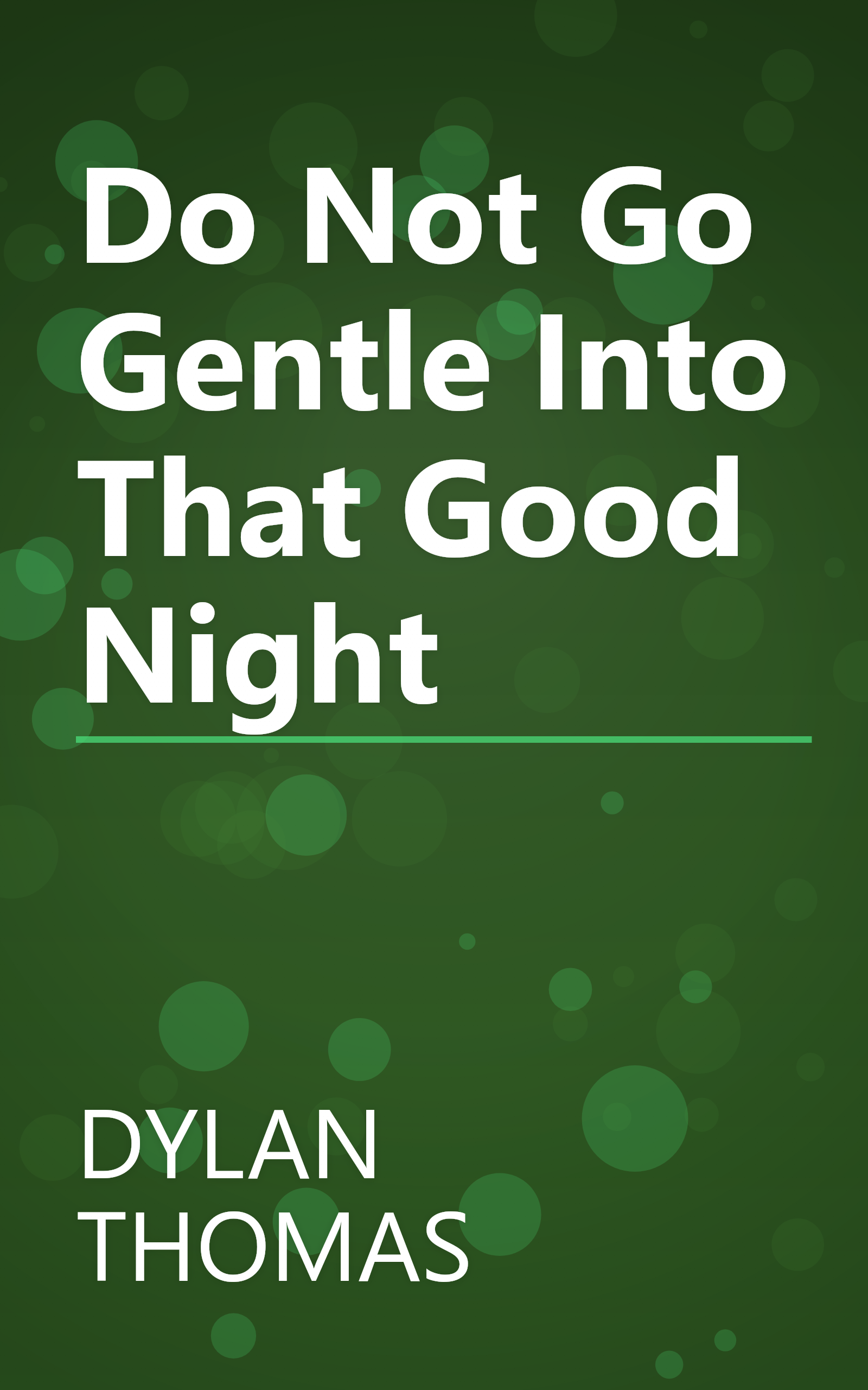 Do Not Go Gentle Into That Good Night book cover
