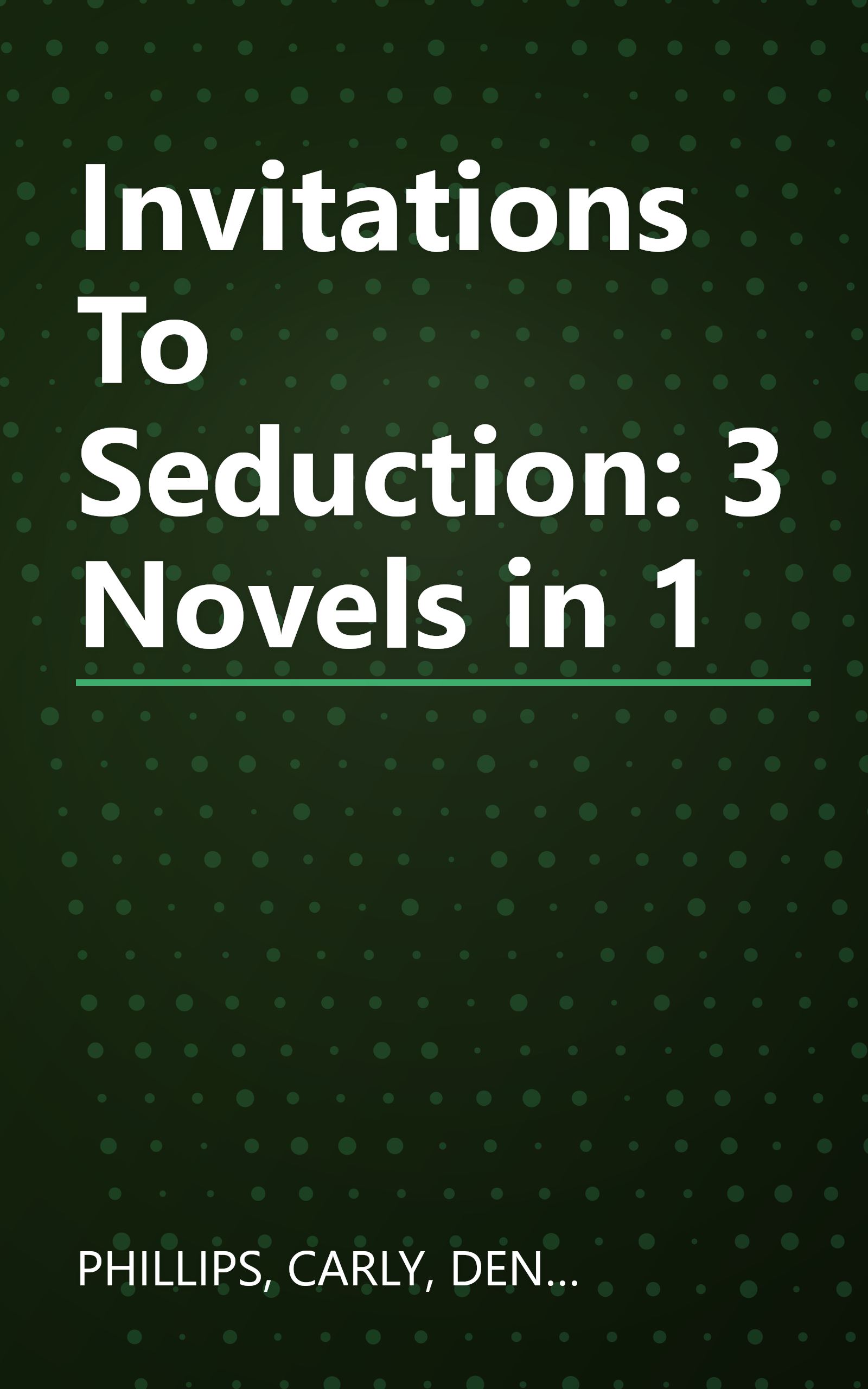 Invitations To Seduction: 3 Novels in 1 book cover