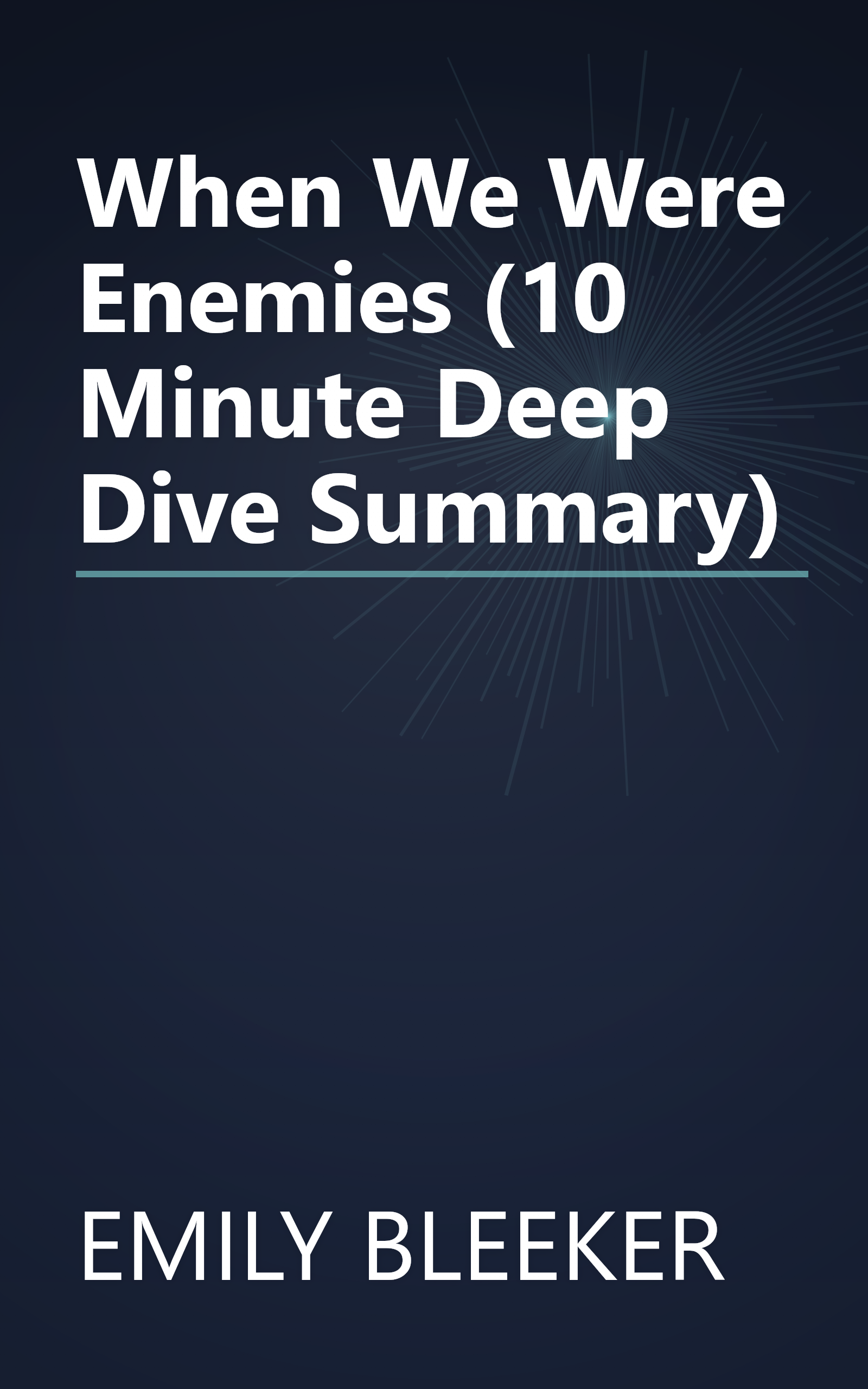 When We Were Enemies (10 Minute   Deep Dive Summary) book cover