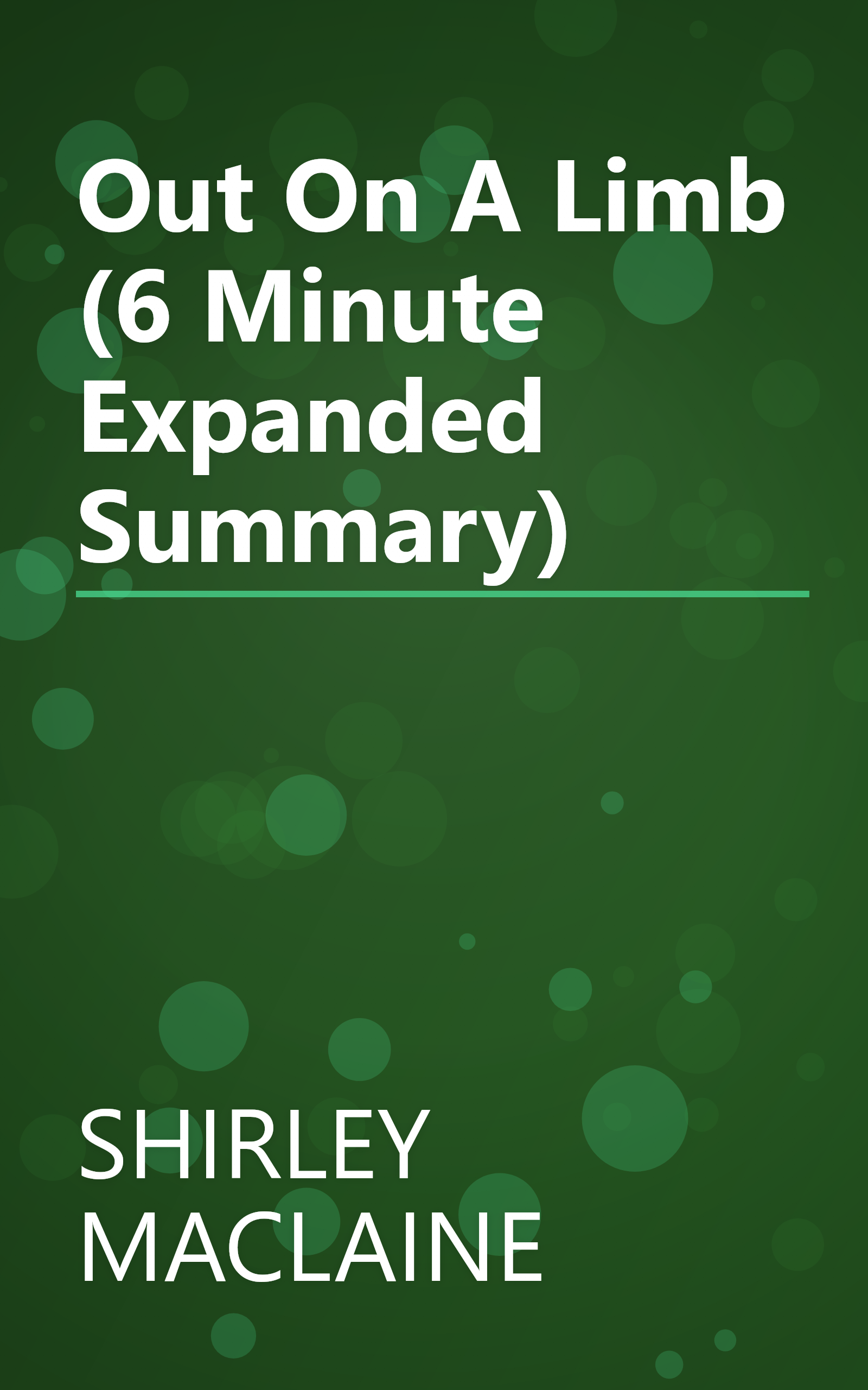 Out On A Limb (6 Minute   Expanded Summary) book cover