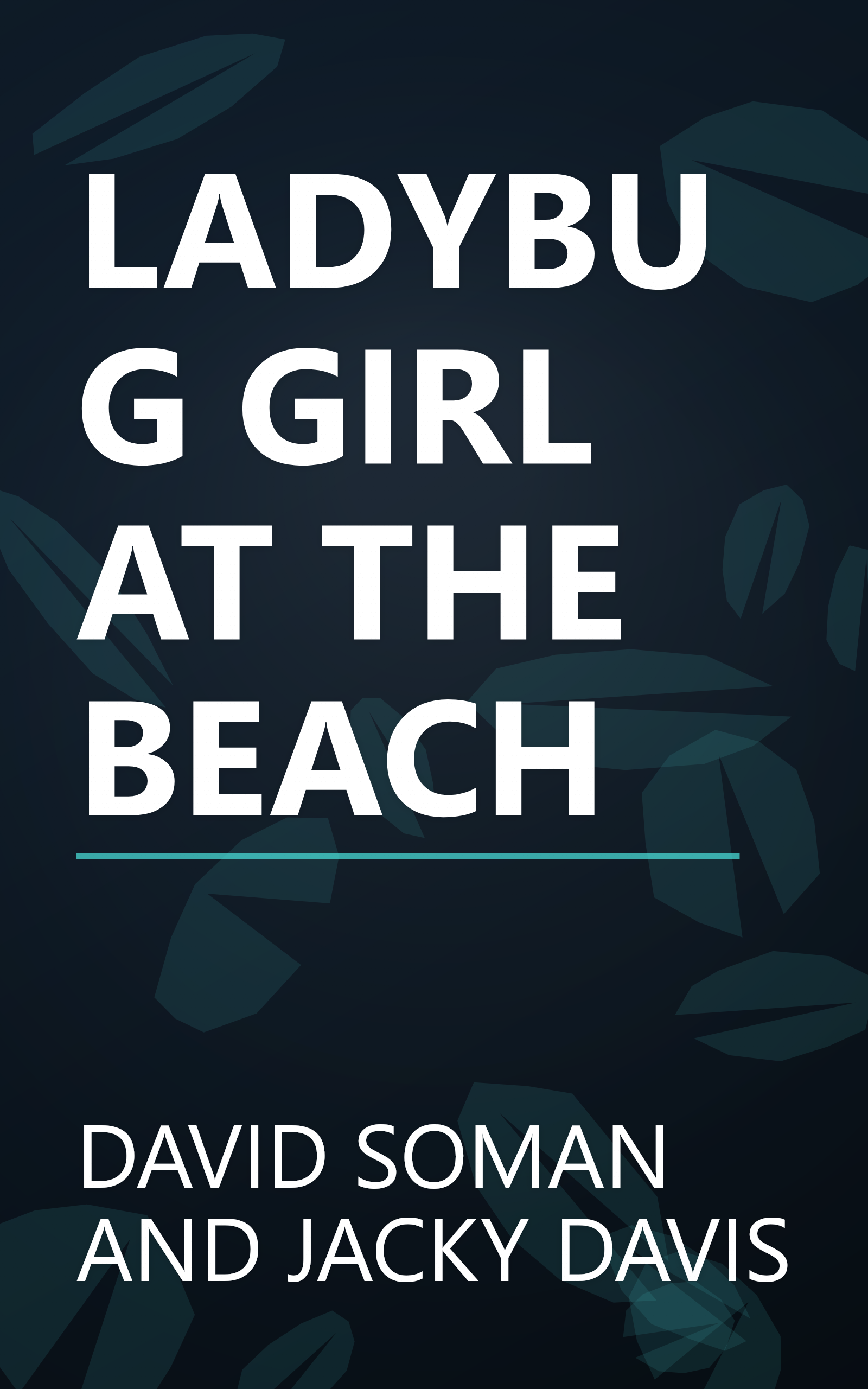 LADYBUG GIRL AT THE BEACH book cover
