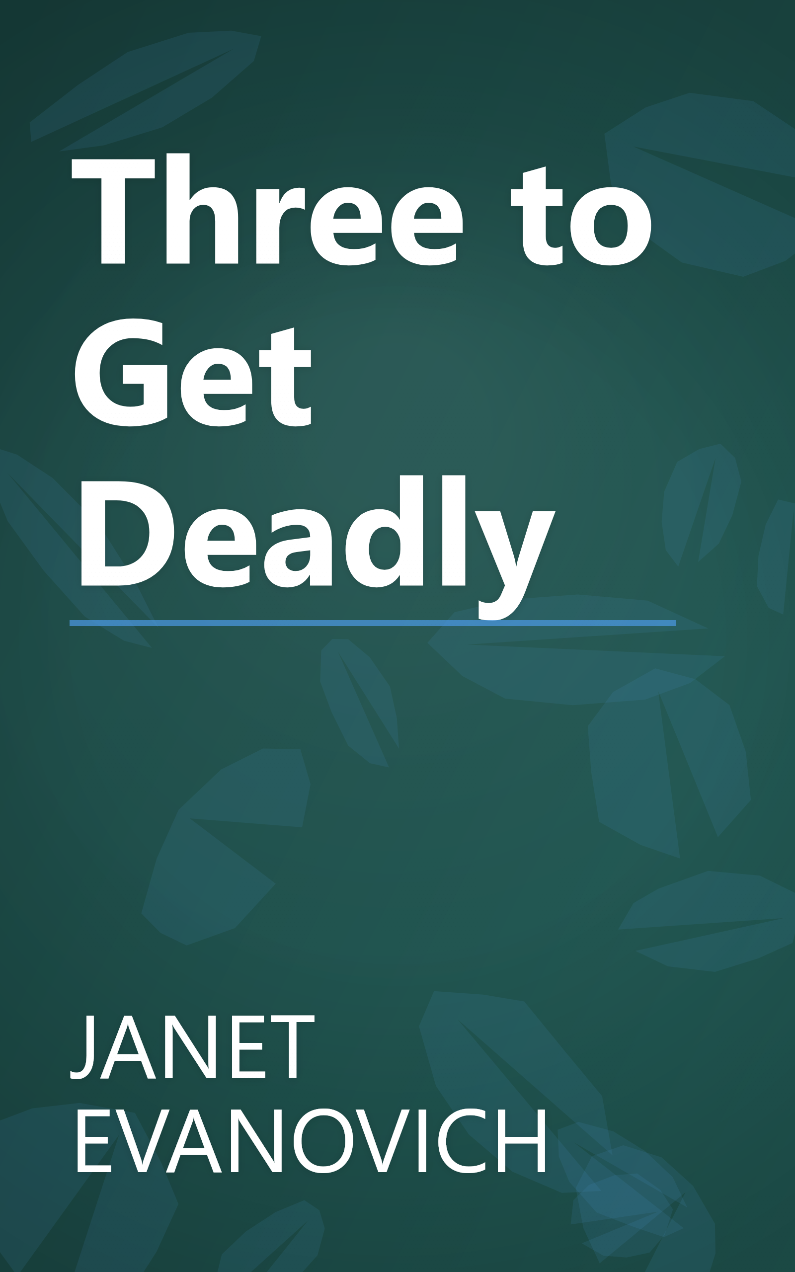 Three to Get Deadly book cover