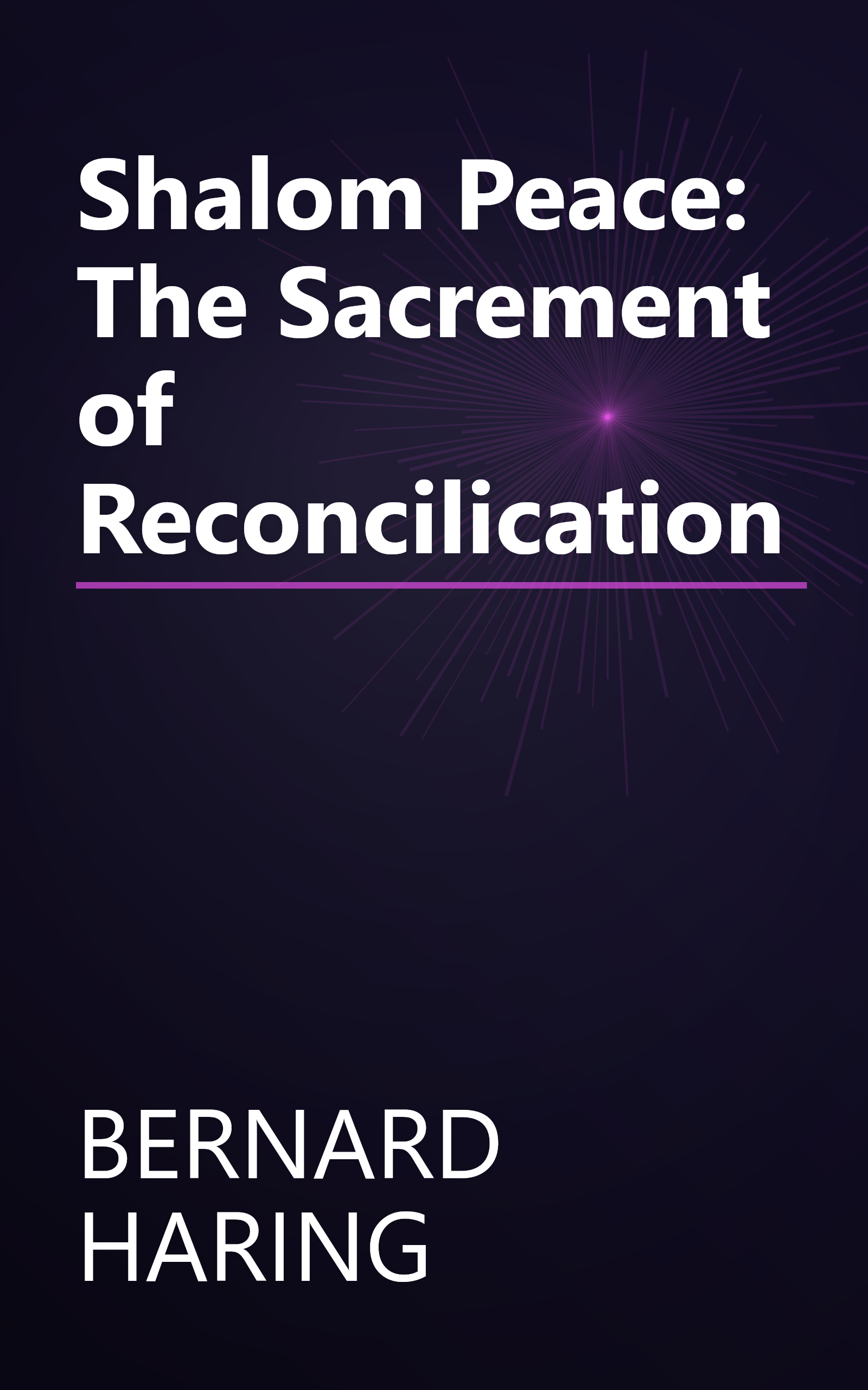 Shalom Peace: The Sacrement of Reconcilication book cover